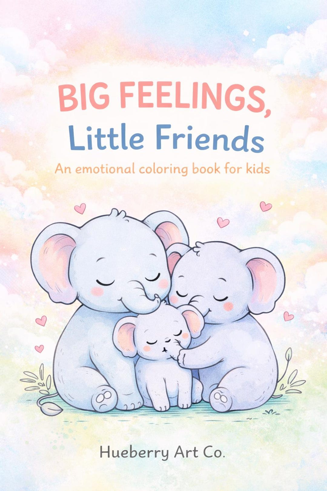 Big Feelings, Little Friends Coloring Book for Kids-emotional Coloring ...