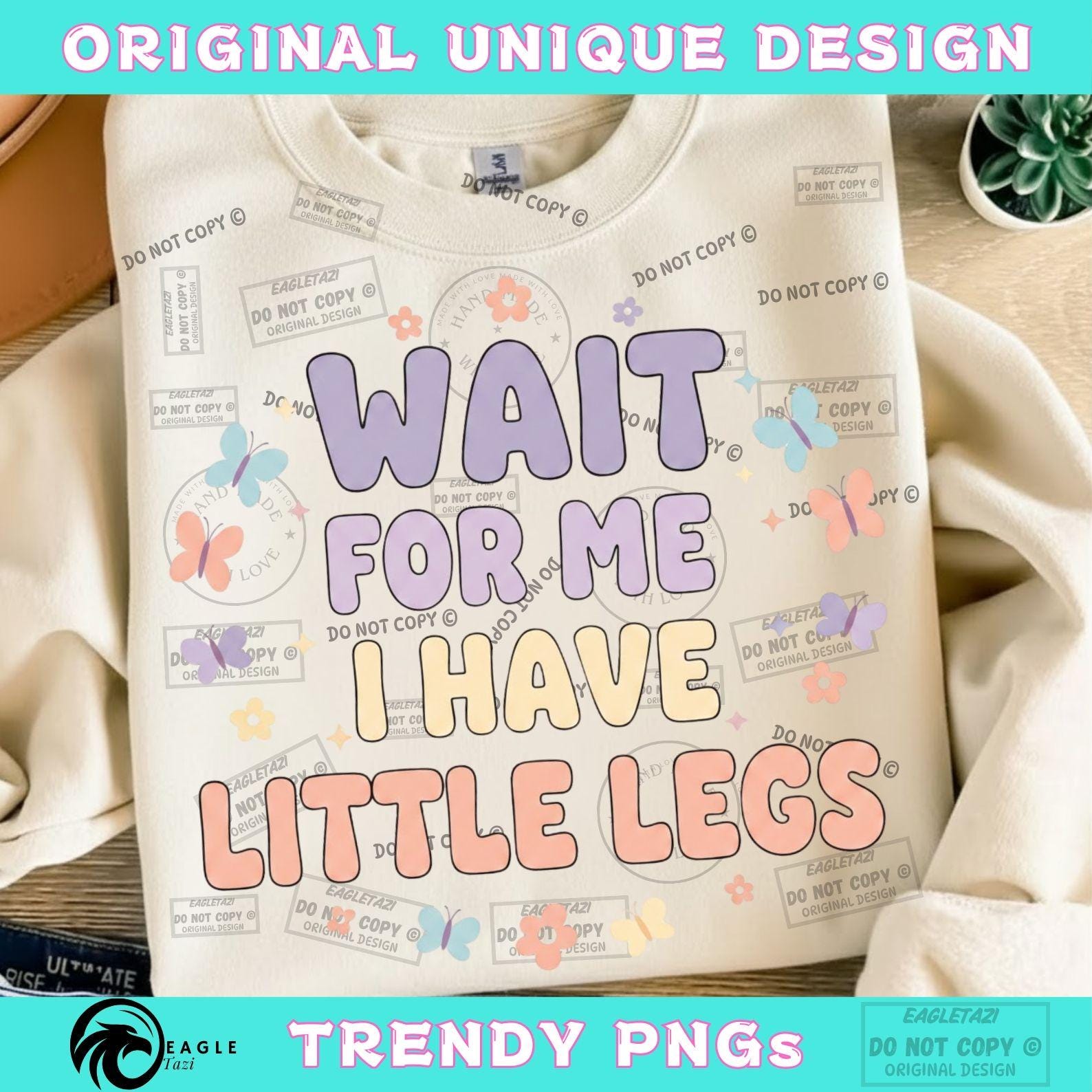 Wait for Me I Have Little Legs PNG, Cute Funny Saying Clipart, Toddler ...