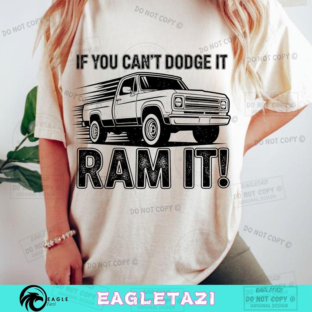 Exciting If You Can T Dodge It Ram It Pictures