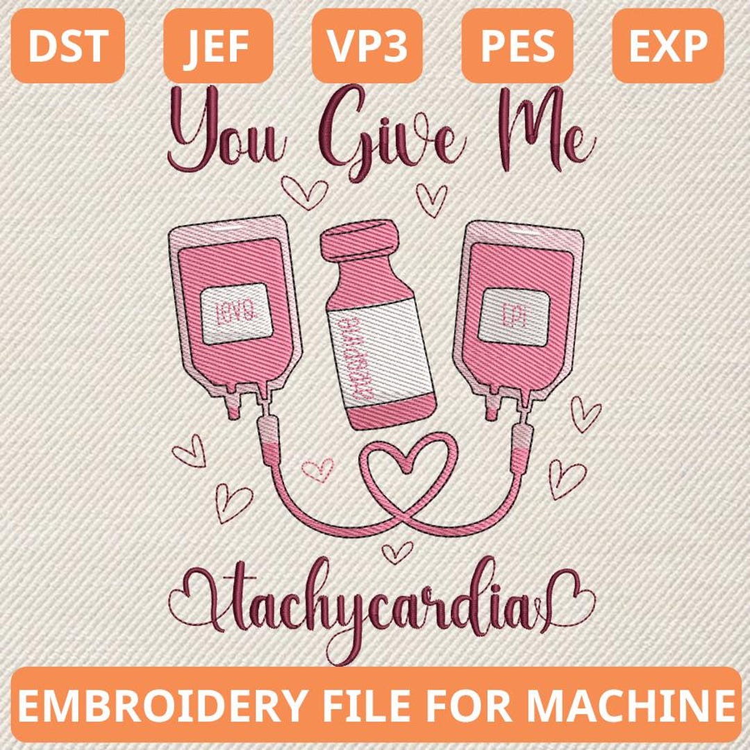 You Give Me Tachycardia Embroidery Design,icu Nurse Valentine Machine ...