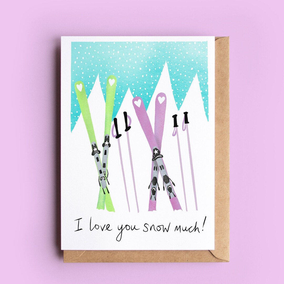 Skiing Couple Snow Much Valentine Card "i Love You Snow Much" Card for ...
