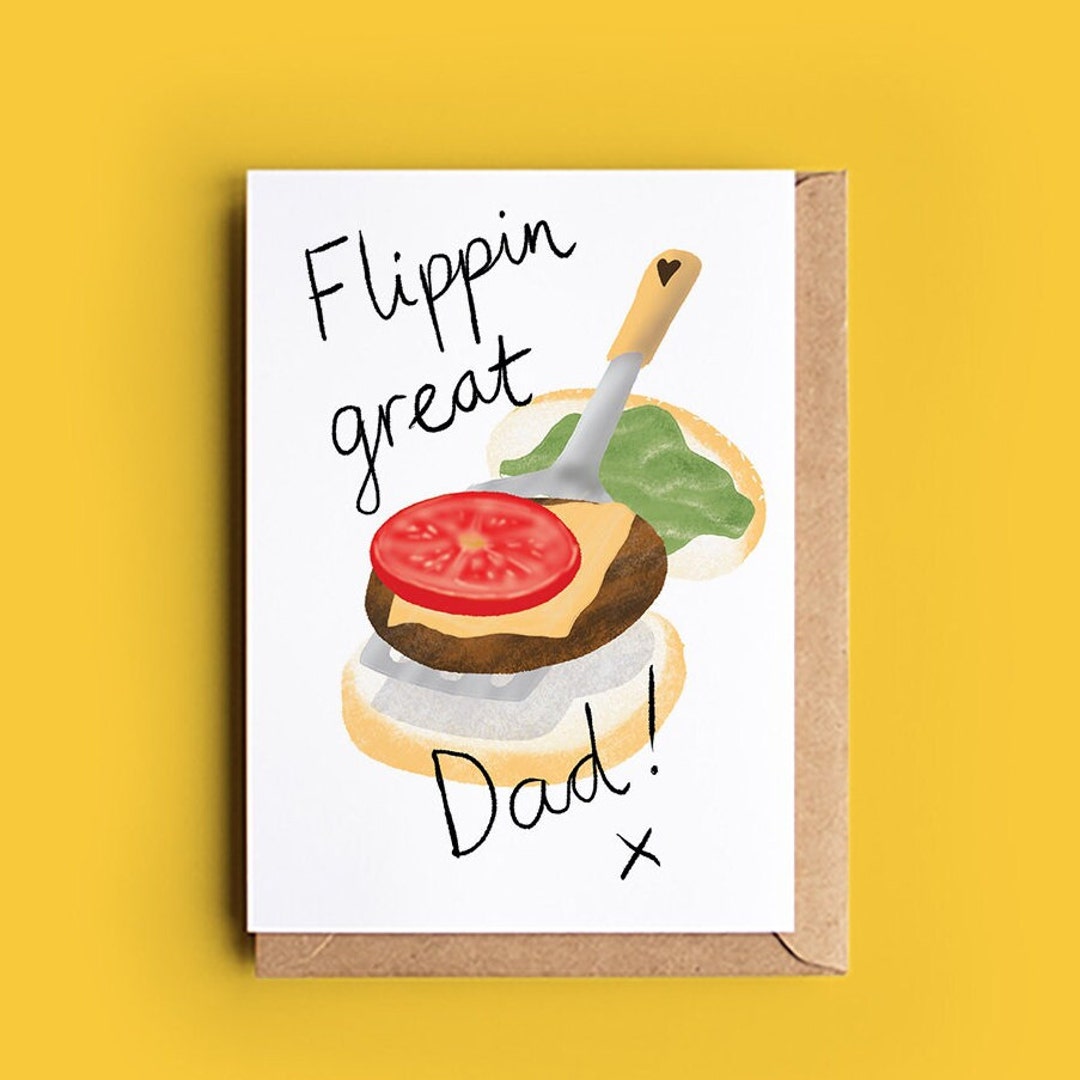 BURGER CARD for Dad - Funny Father's Day Card or Birthday Card "flippin ...
