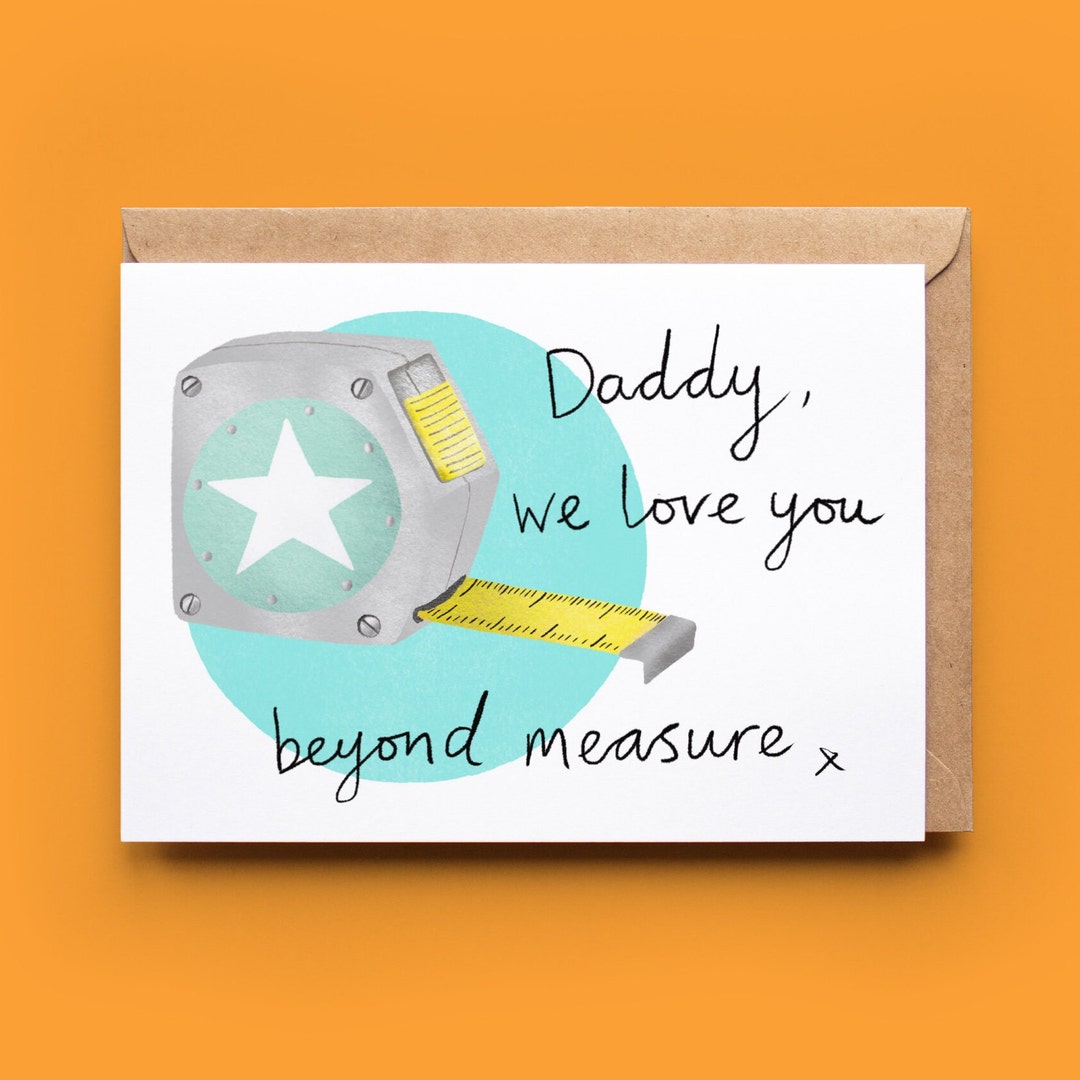 Dad, Daddy or Grandad Card i / We Love You Beyond Measure Father's Day ...