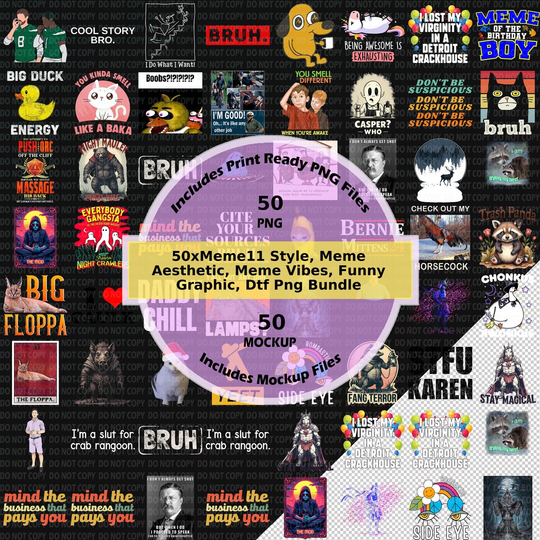 50x Meme 11 Style, Meme Aesthetic, Meme Vibes, Funny Graphic, Dtf Png ...
