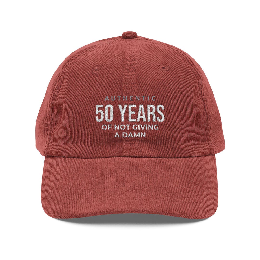50 Years of Not Giving a Damn Cap | Embroidered Corduroy Vintage Hat - Etsy