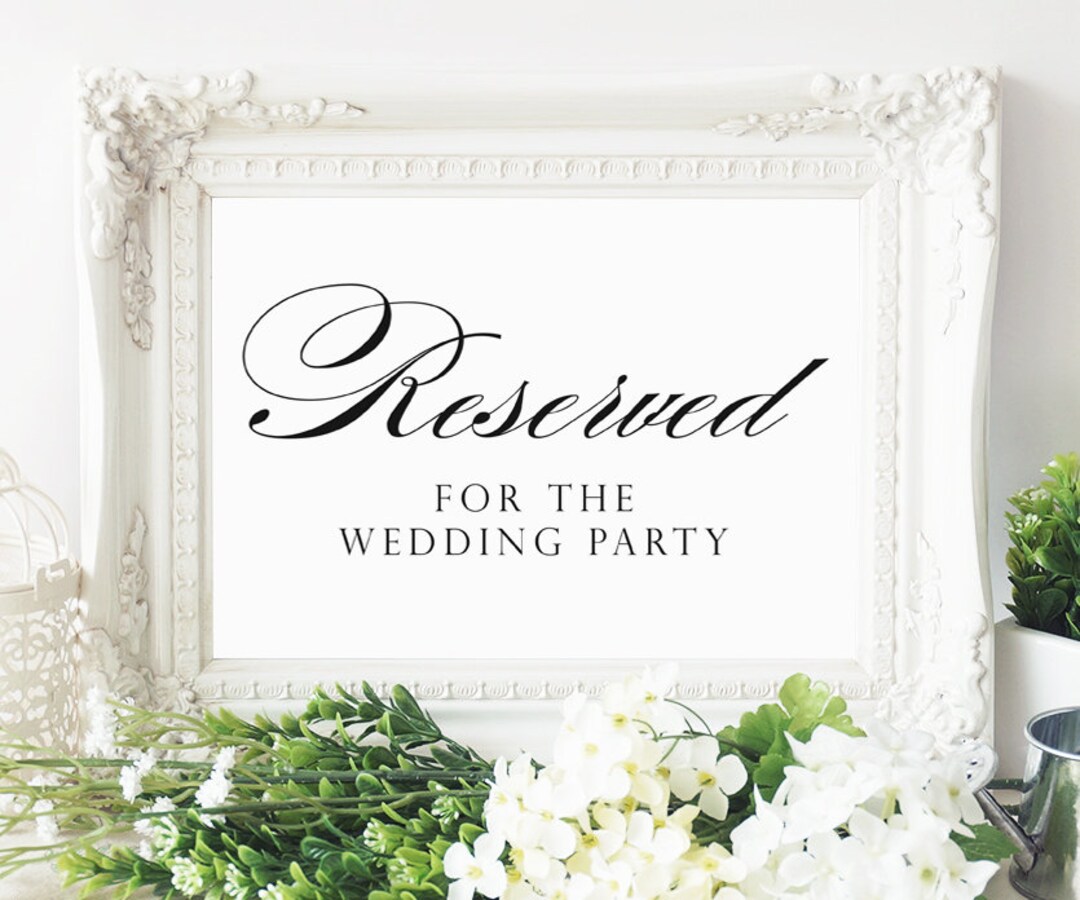 Reserved for the Wedding Party Sign - 5 X 7 Sign - Printable ...