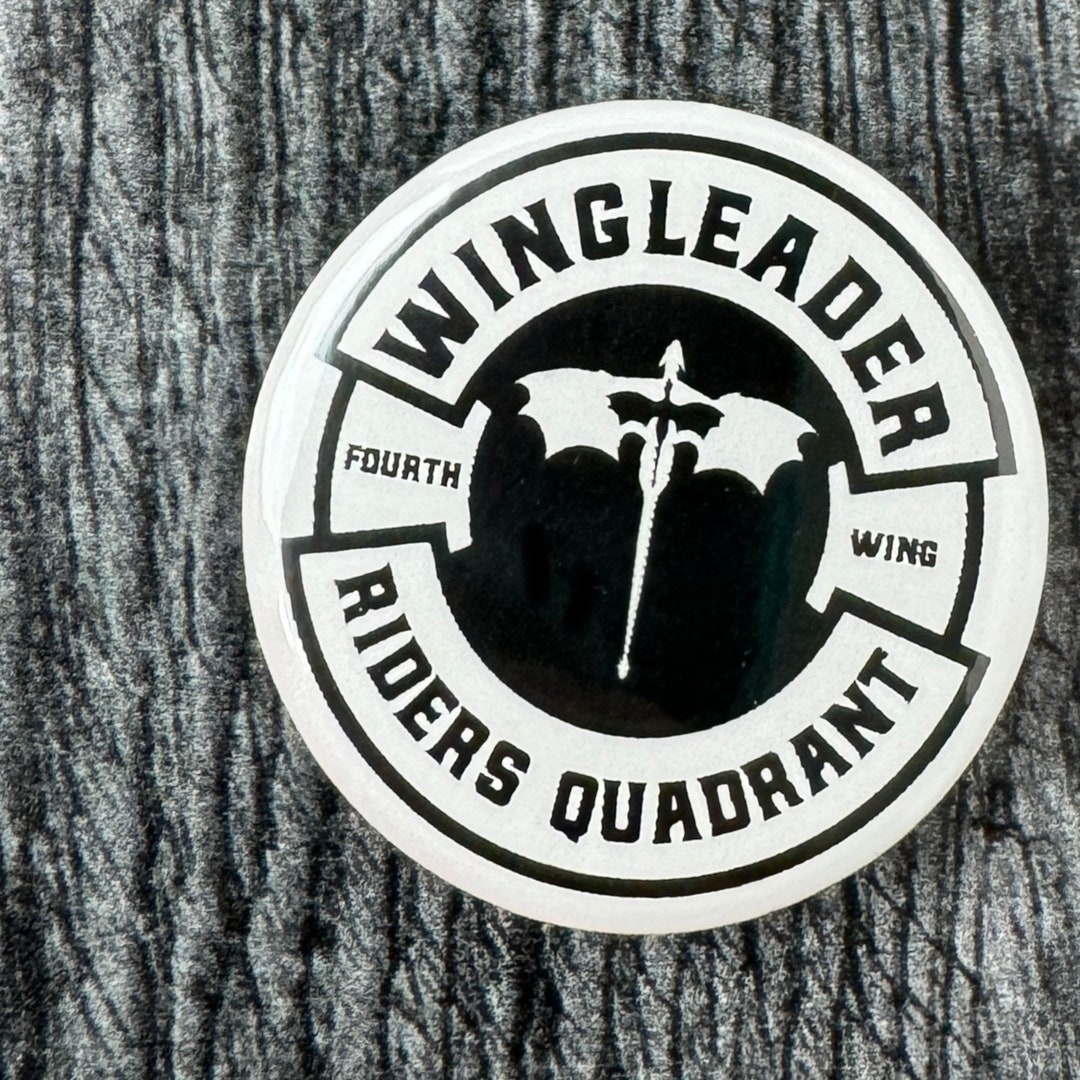 Wingleader Pin Back Button • Fourth Wing Flair 1.5 Inch - Etsy