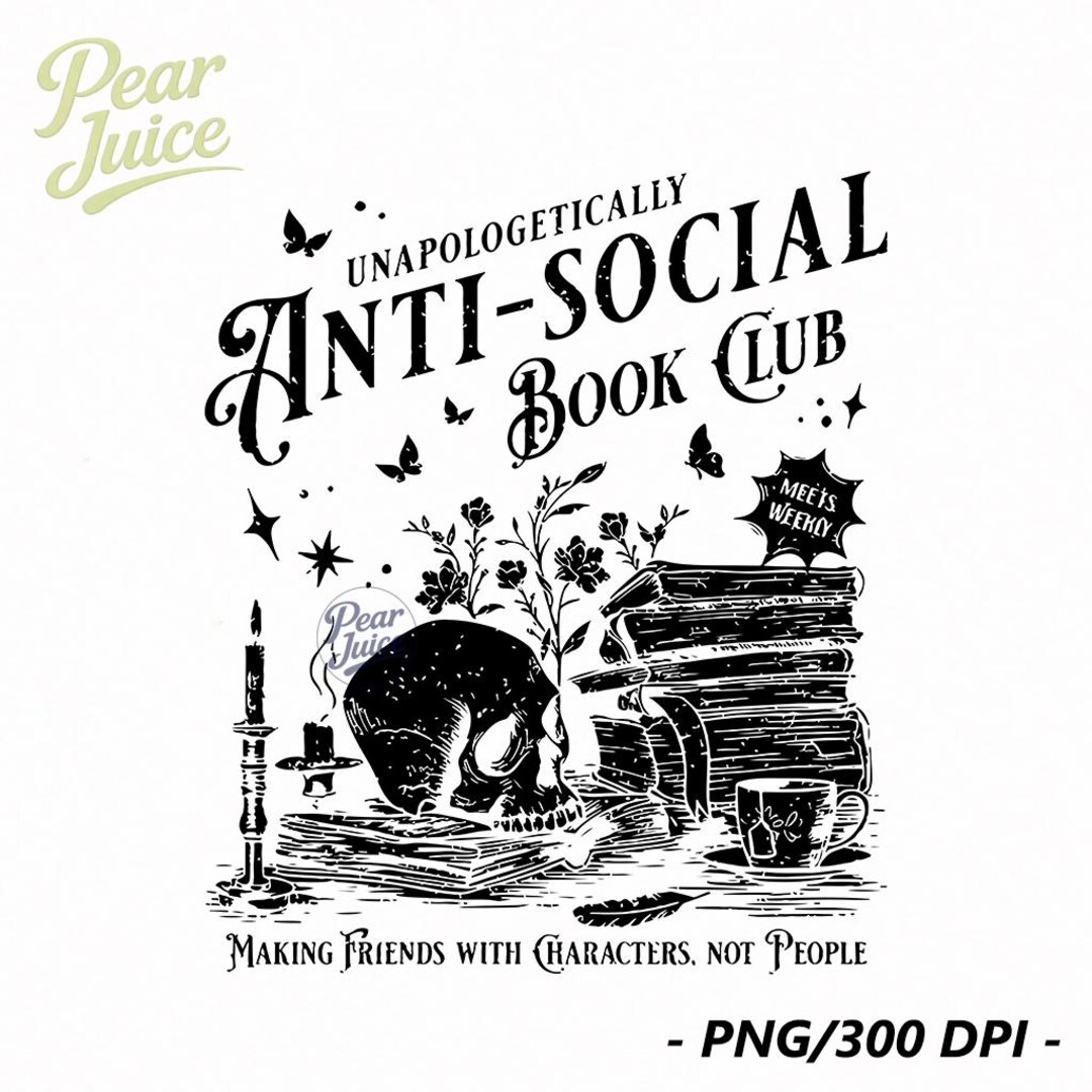 Unapologetically Anti Social Book Club Gothic Skull Reader Design, Dark ...