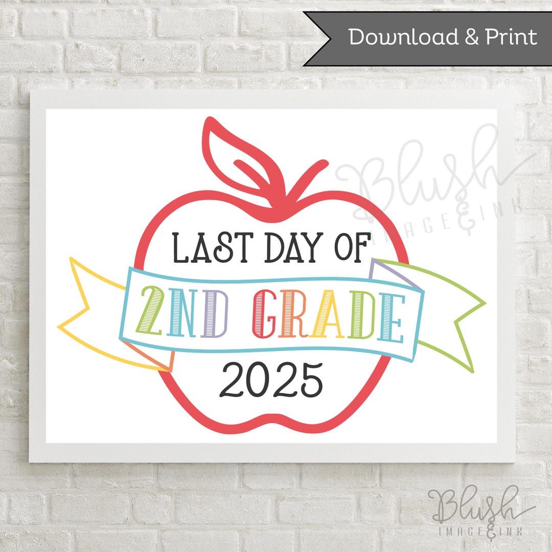 Last Day of 2nd Grade Graduation First Grade Printable Last Days of ...