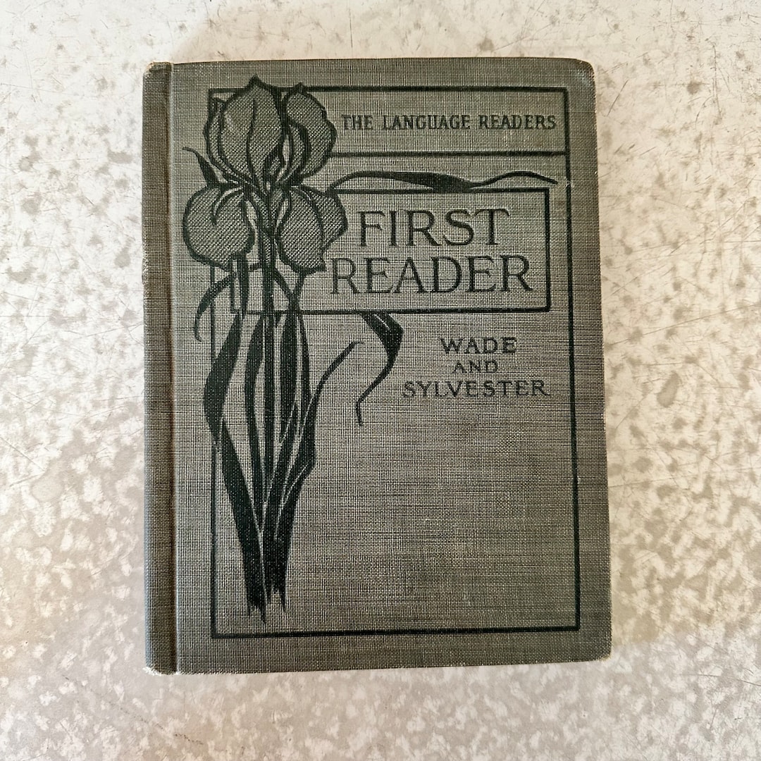 Antique Reading Book 1905 First Reader by Wade and Sylvester - Etsy