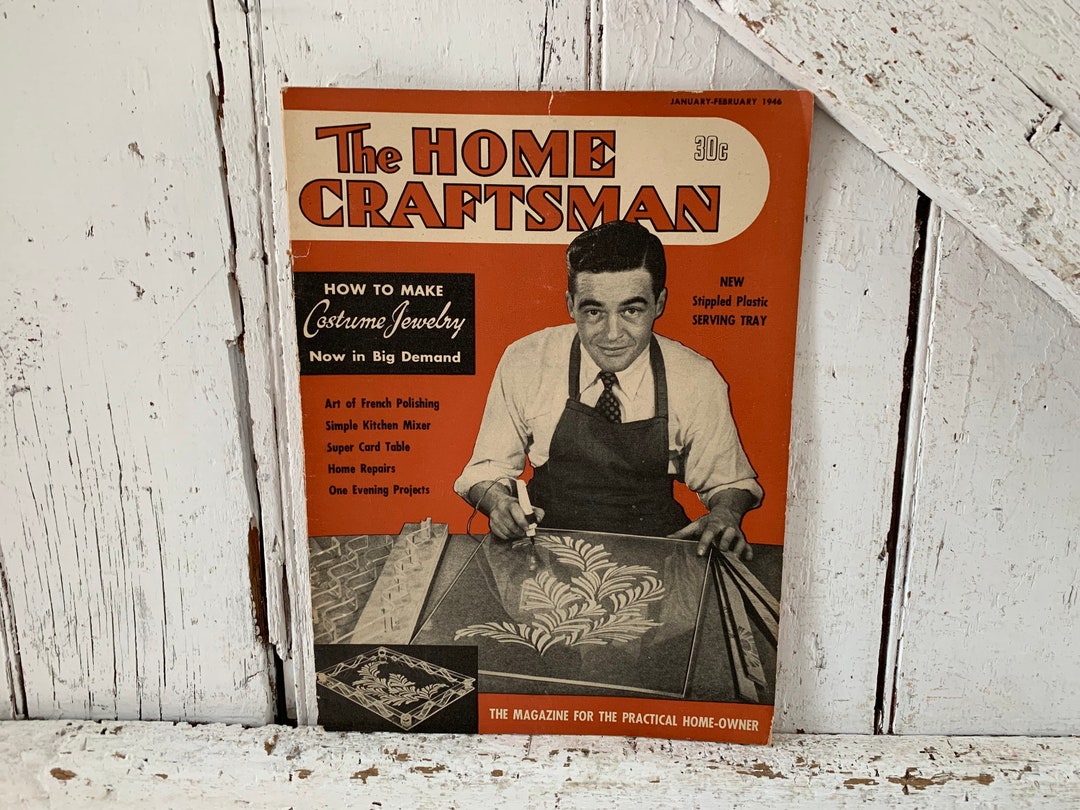 Antique Magazine the Home Craftsman Magazine January February 1946 ...