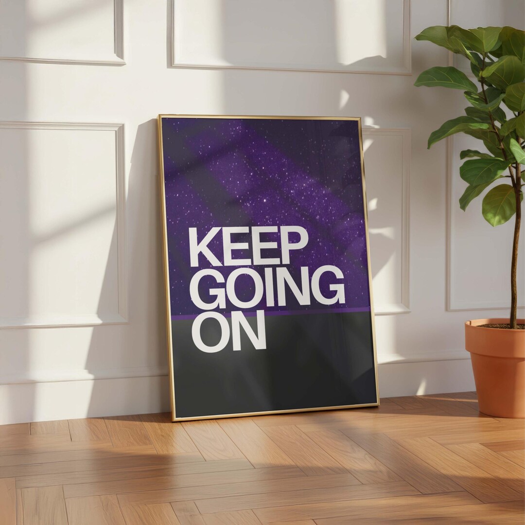 Keep Going on – Grind Wall Home Office Decor - Etsy