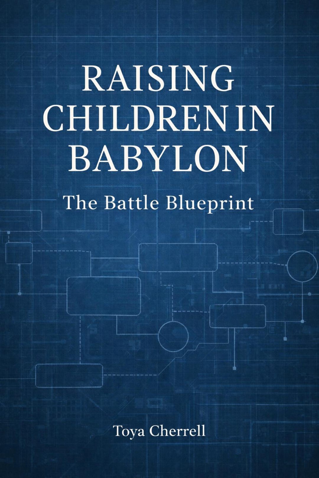 Raising Children in Babylon | Christian Parenting Guide | Kingdom ...