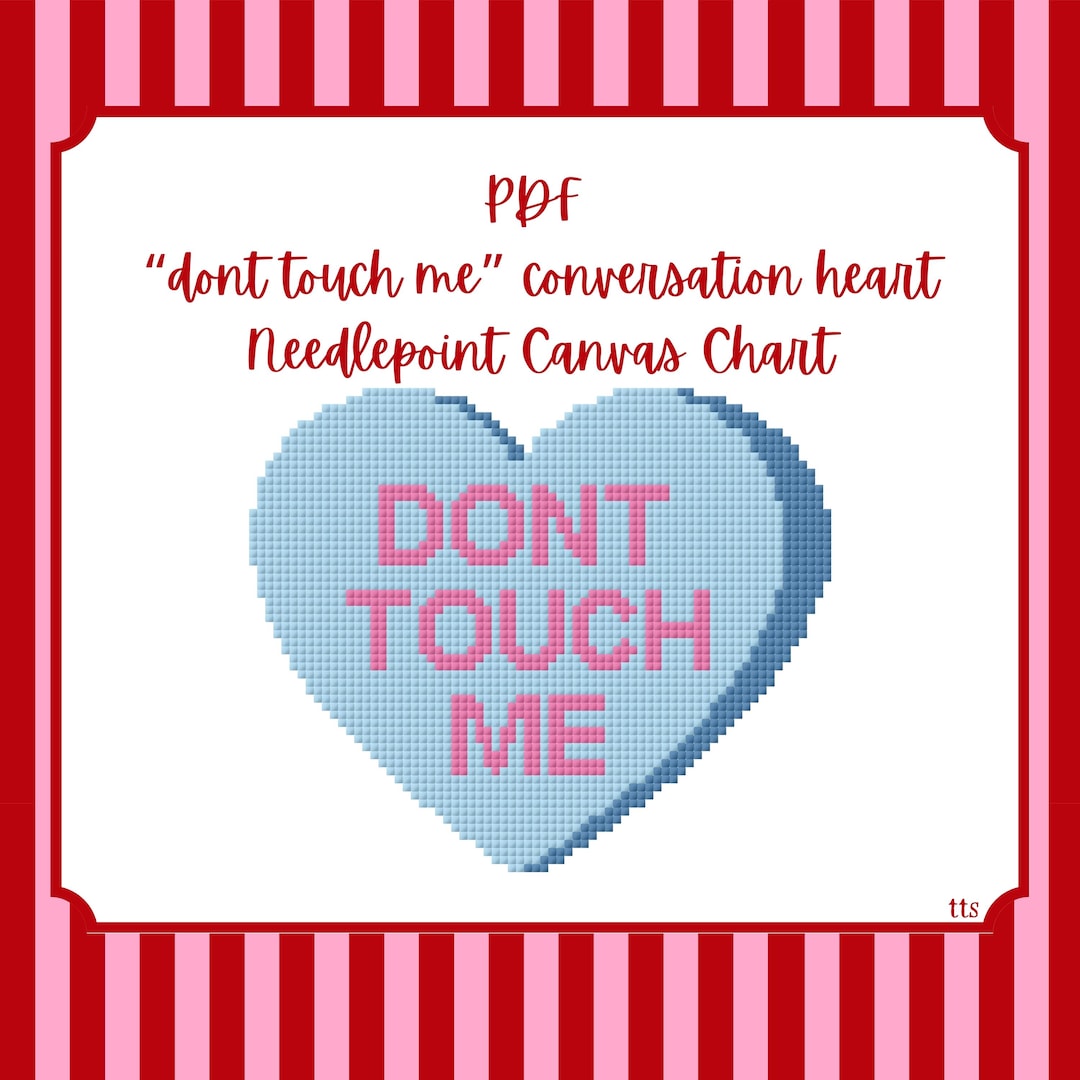 PDF "dont Touch Me" Conversation Heart Needlepoint Canvas Chart - Etsy