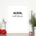 Alexa Cook Dinner, Printable Kitchen Decor, Instant Download Wall Sign ...