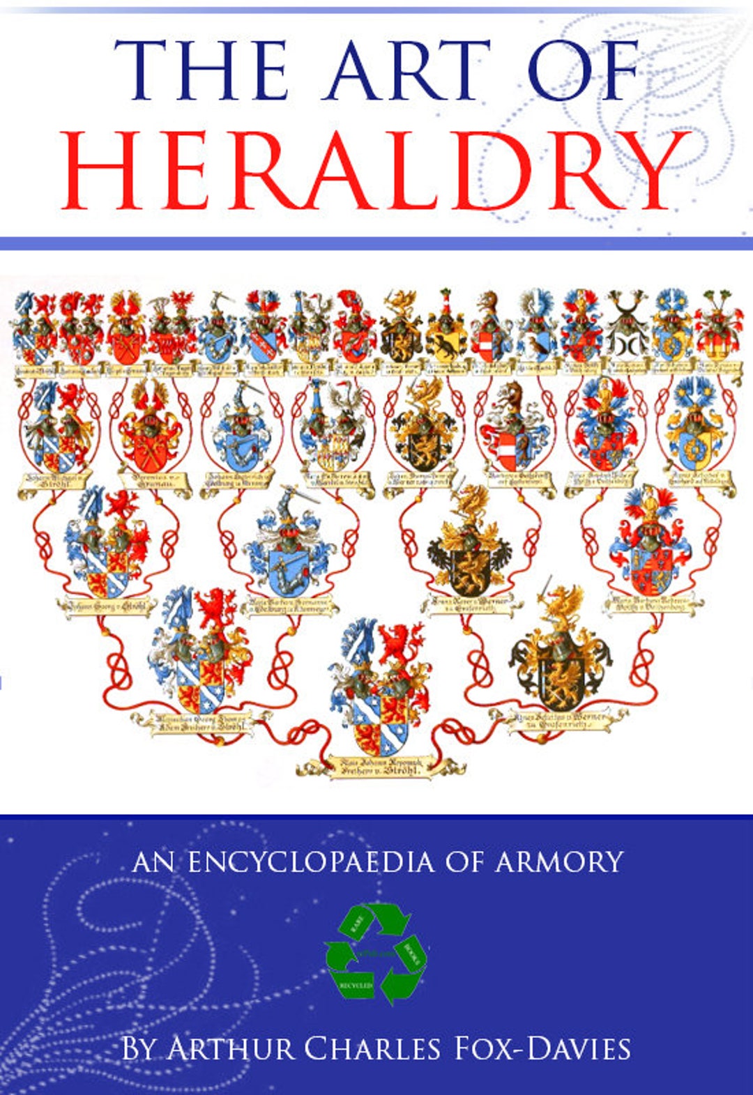 The ART of HERALDRY 2000 DESIGNS 100s in Full Color Rare Illustrated ...