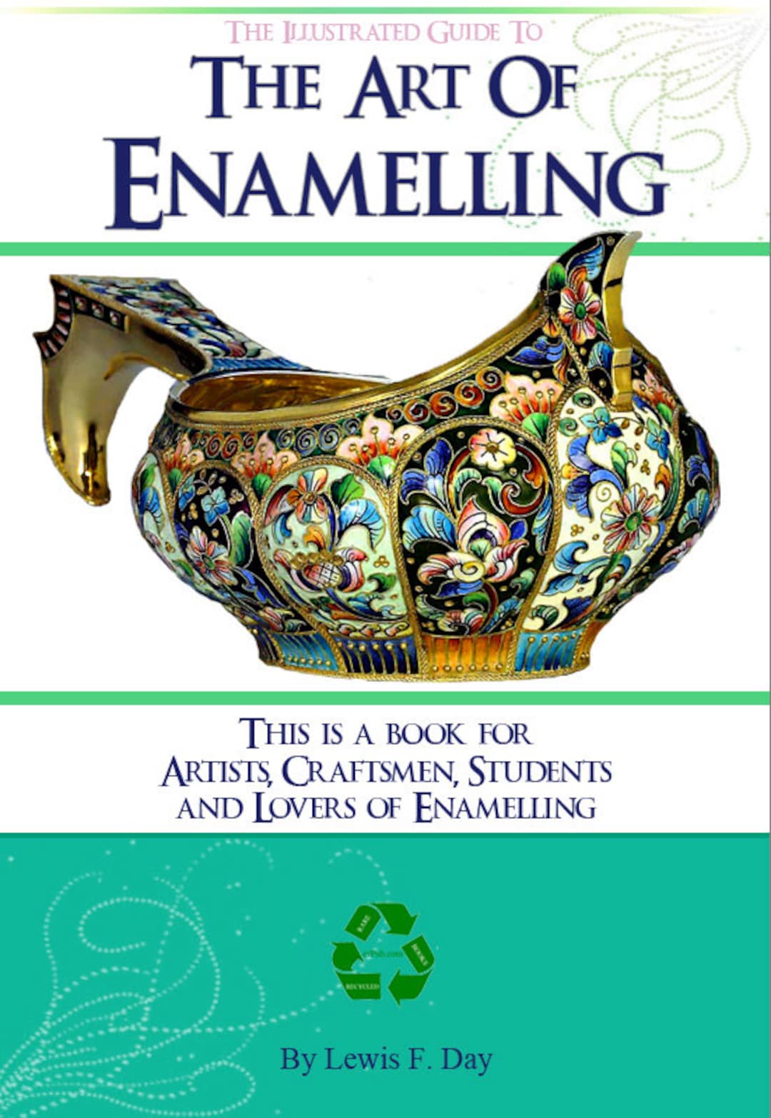 The ART of ENAMELLING RARE Illustrated Book 243 Pages Printable or Read ...