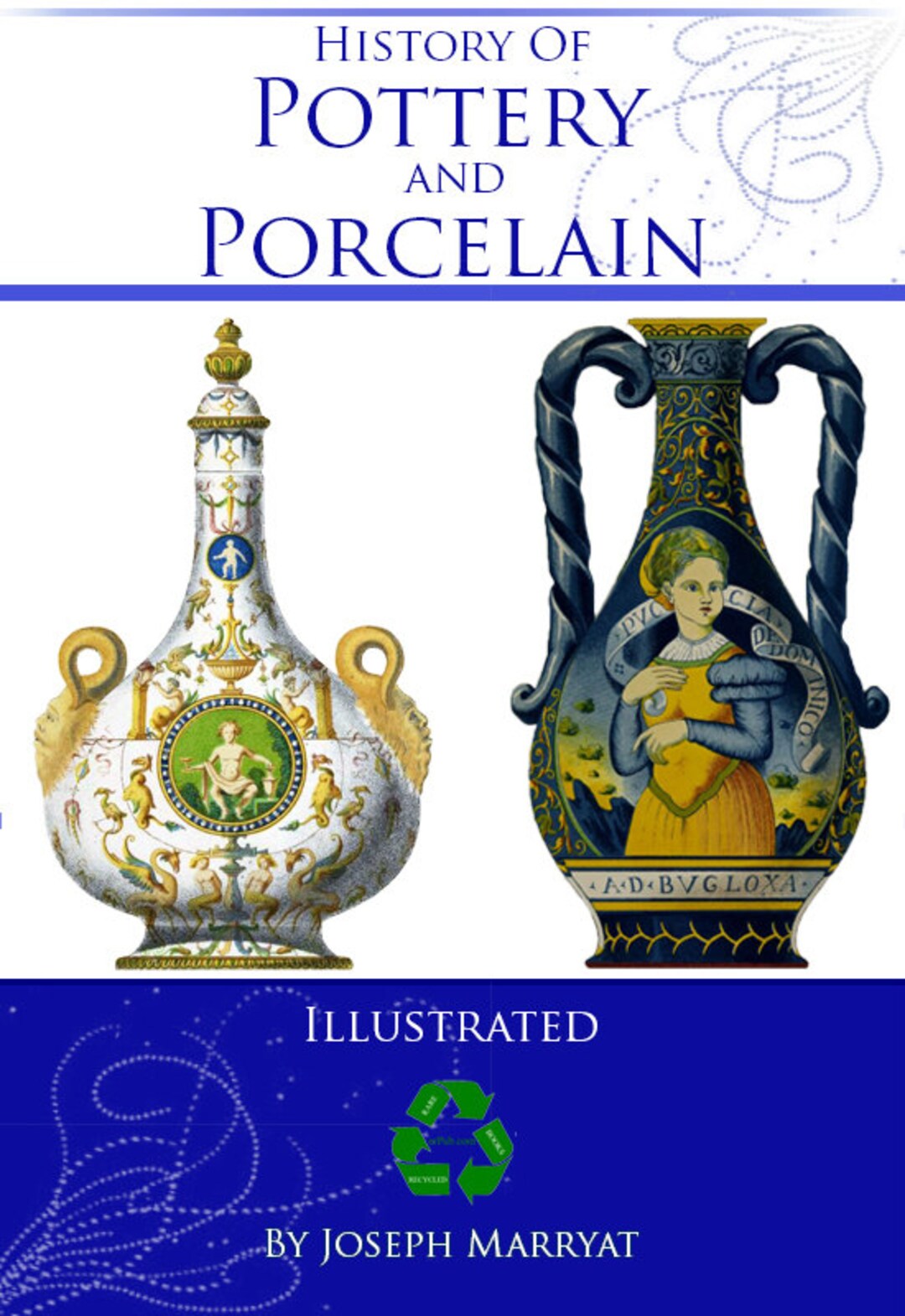 HISTORY of POTTERY and PORCELAIN 15th ~ 18th Century Rare Illustrated ...