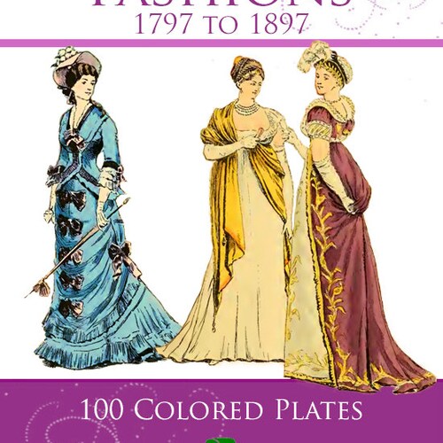 PARIS FASHIONS 1797 to 1897 With 100 Full Page Colored Outfits - Etsy