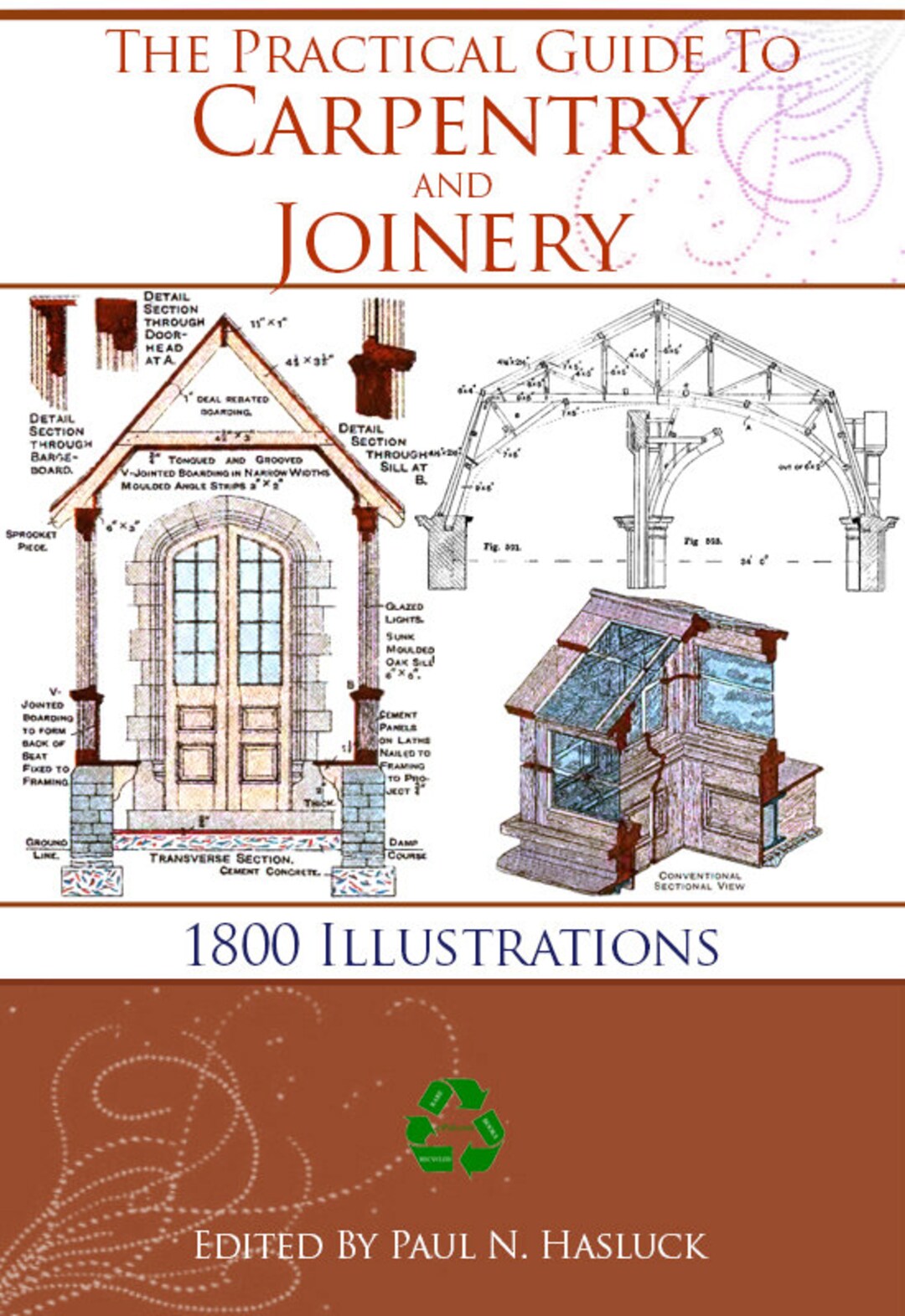 CARPENTRY and JOINERY Rare Practical Guide Over 1800 ILLUSTRATIONS 584 ...