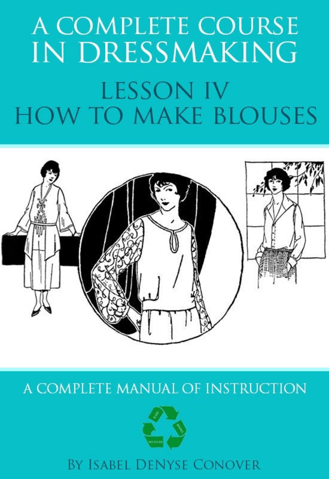 HOW to MAKE BLOUSES ~ Lesson 4 From the Series A Complete Course in ...