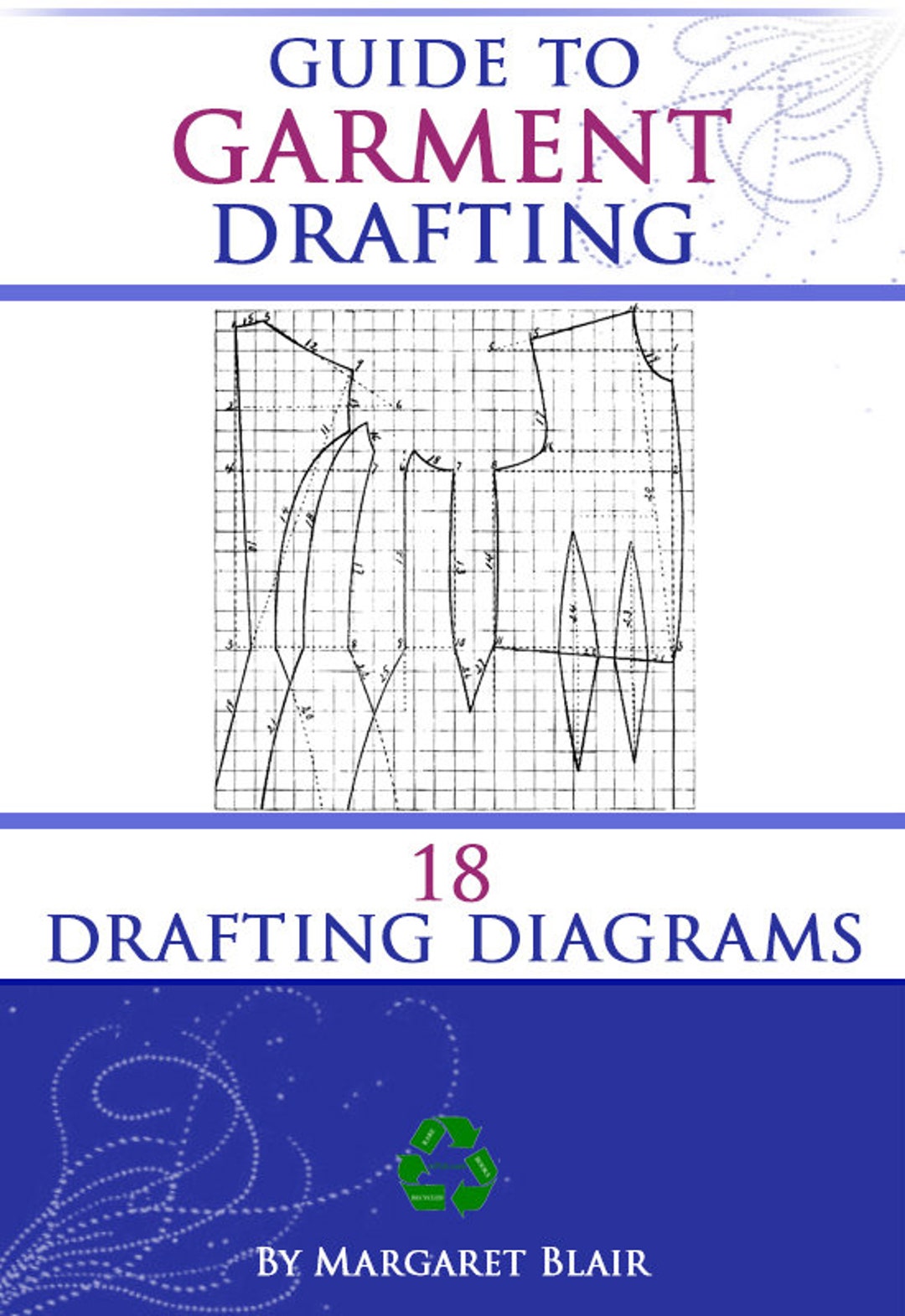Guide to GARMENT DRAFTING With 18 Drafting Diagram PATTERNS ...