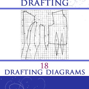 Guide to GARMENT DRAFTING With 18 Drafting Diagram PATTERNS ...