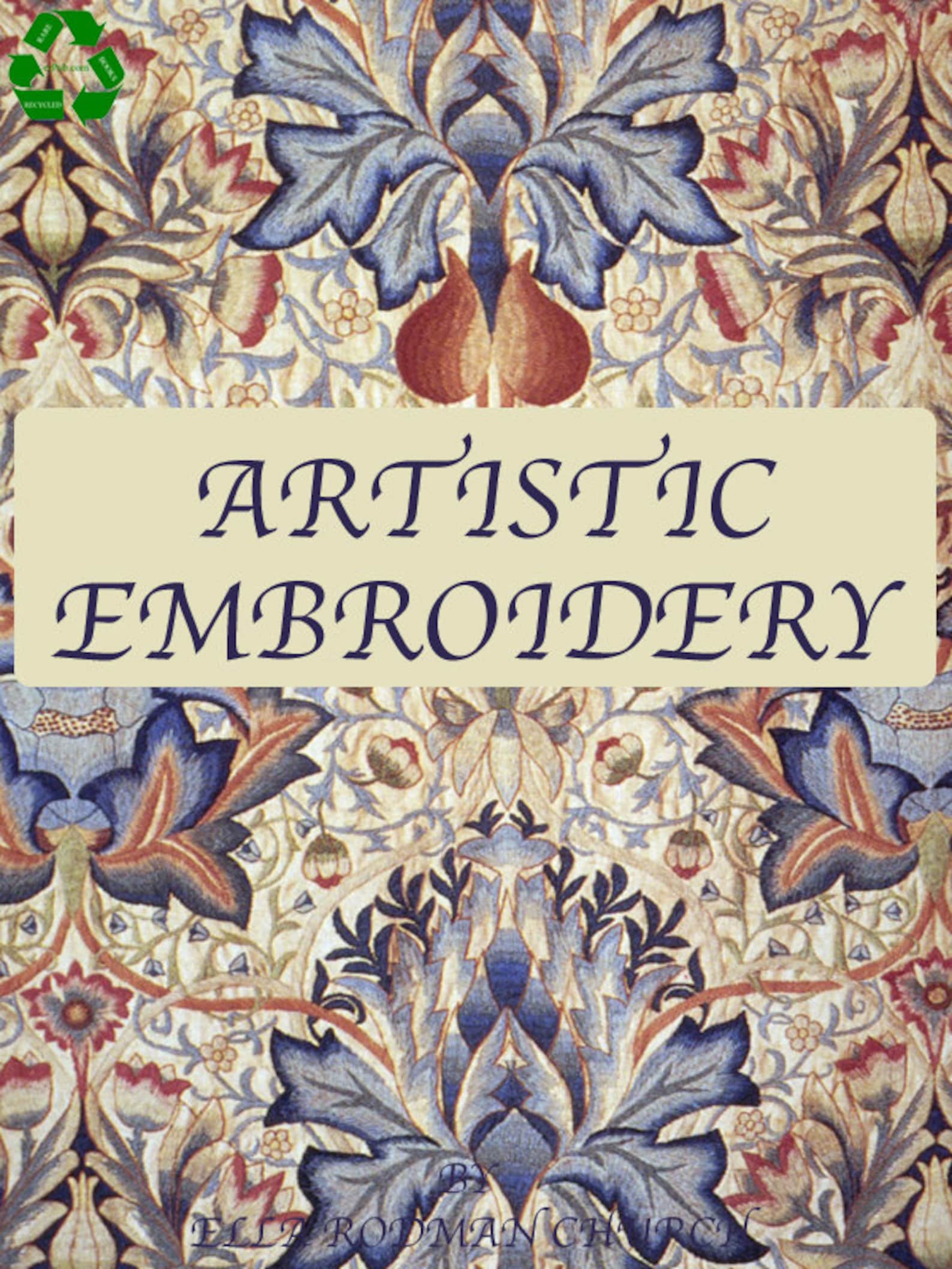 Illustrated ARTISTIC EMBROIDERY Practical Instructions in the - Etsy