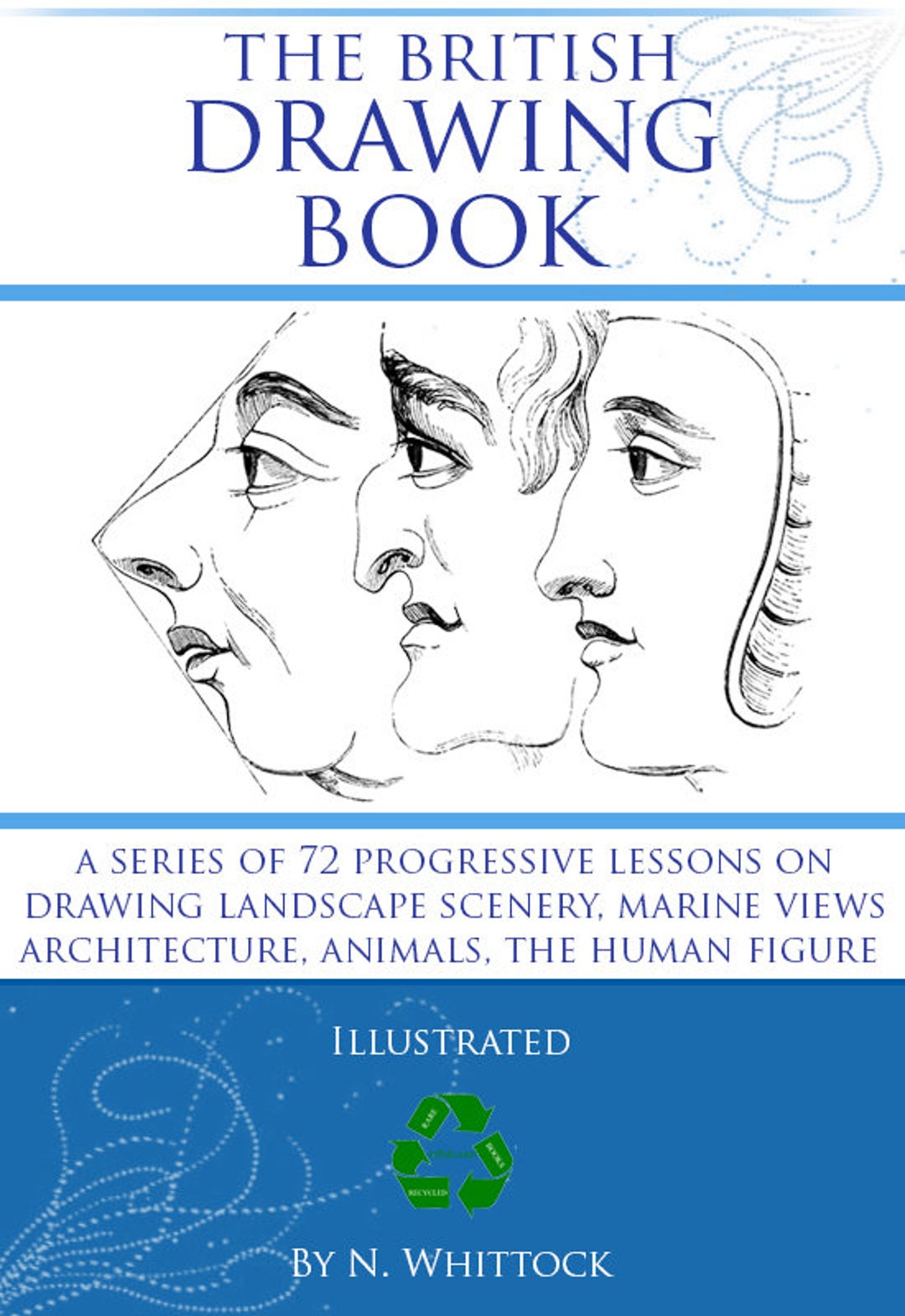 The BRITISH DRAWING BOOK 72 Progressive Lessons on the Art of Drawing A ...