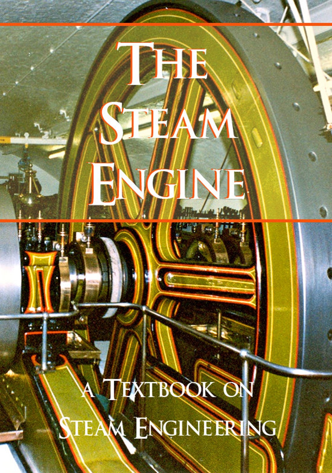 The STEAM ENGINE a Rare ILLUSTRATED Textbook on Steam Engineering 584 ...