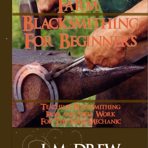 New Collection of 5 X Top Selling BLACKSMITHING Books ~ Illustrated ...