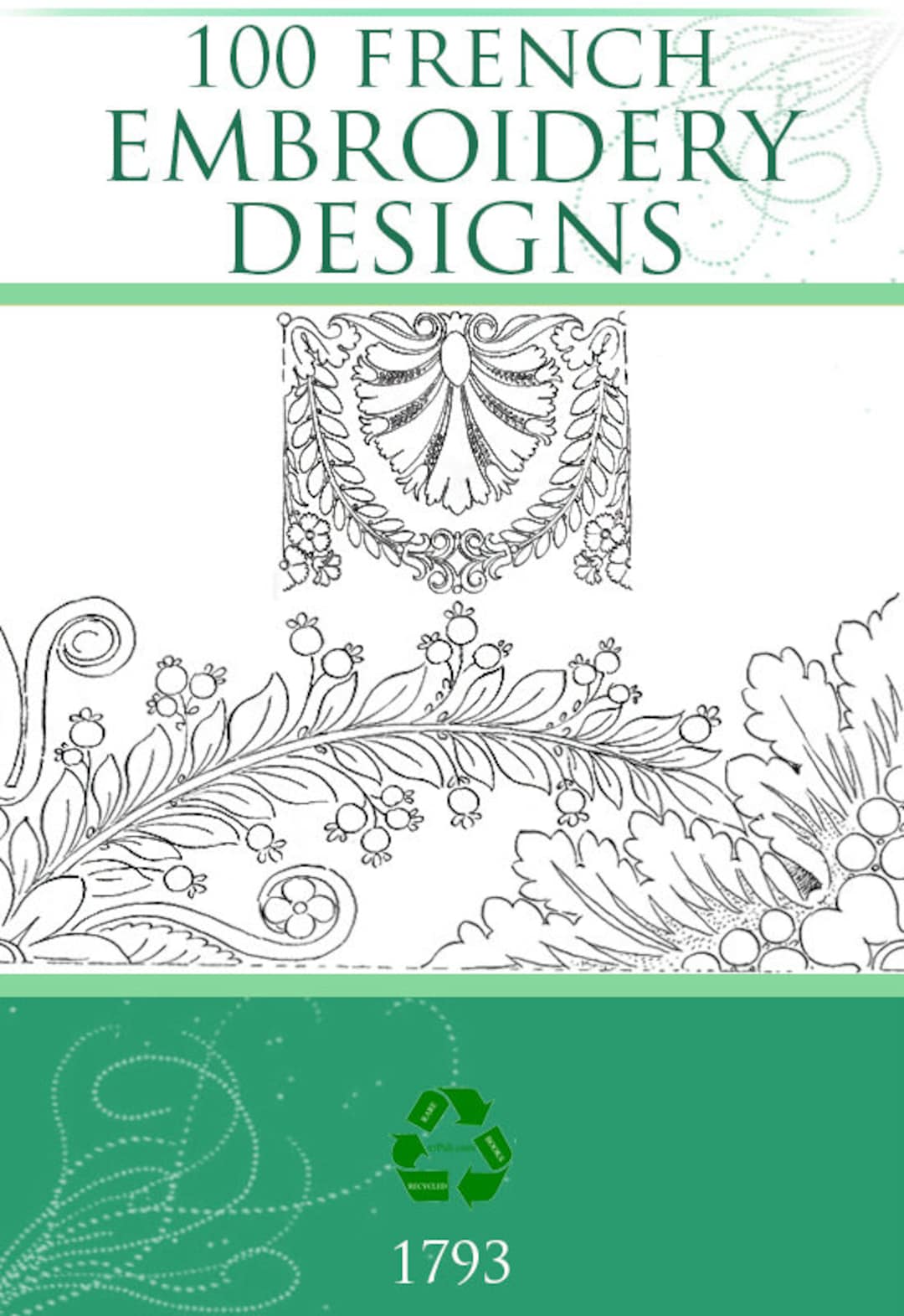 100 FRENCH EMBROIDERY PATTERNS Rare 1793 French Design Book Printable ...