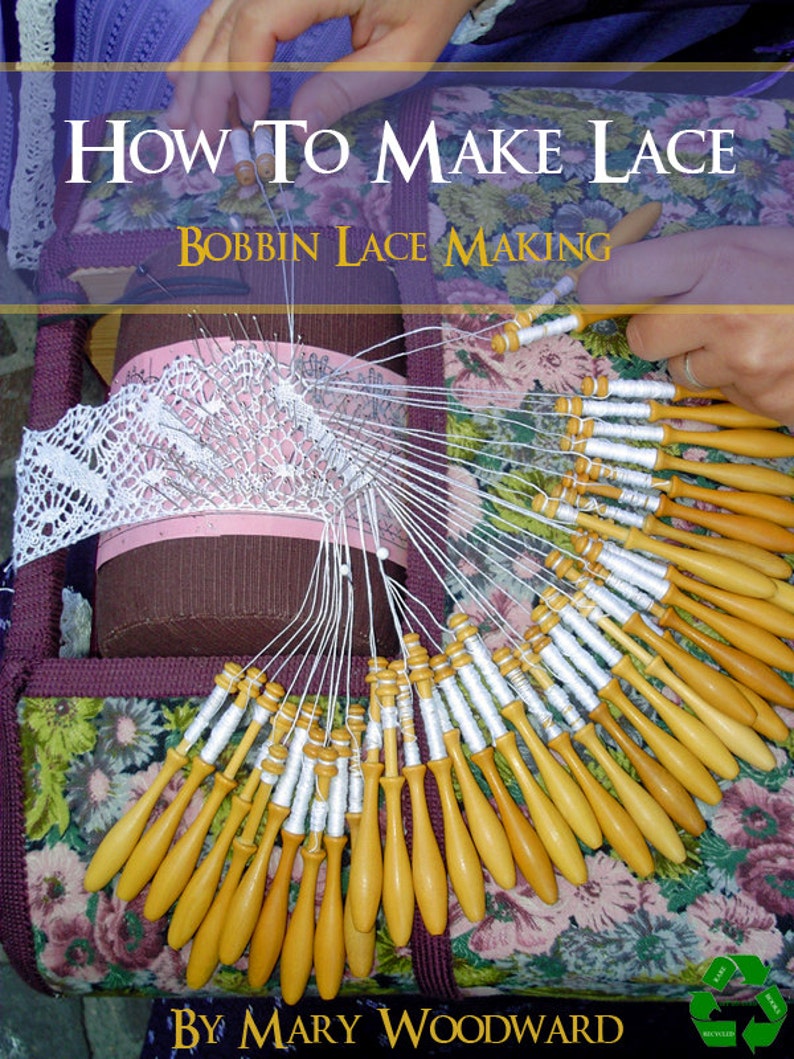 How to MAKE LACE Bobbin Lace Making 97 Pages Instructions Plus 12 ...