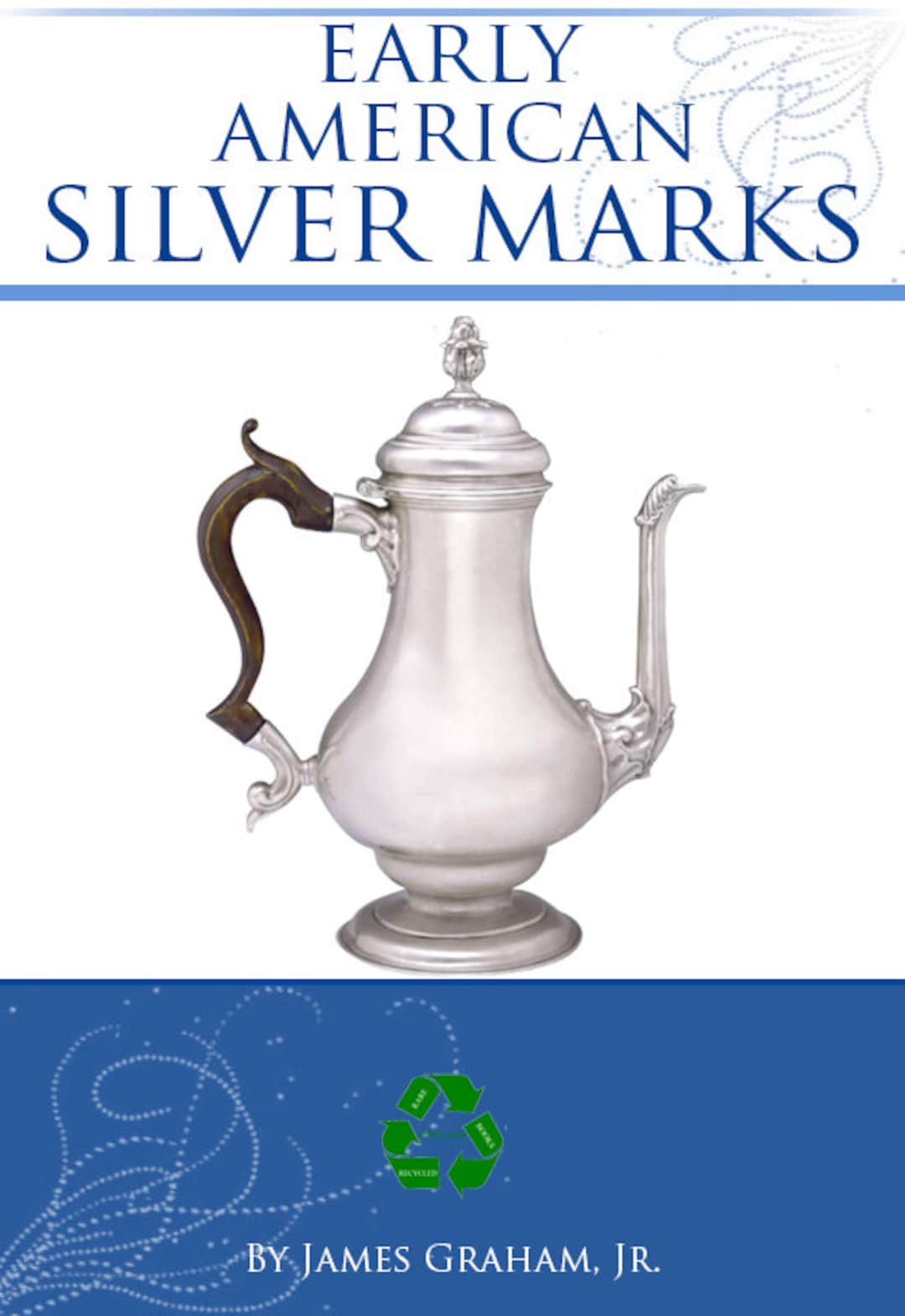 Early AMERICAN SILVER MARKS Rare Hallmarks Book for Silverware ...
