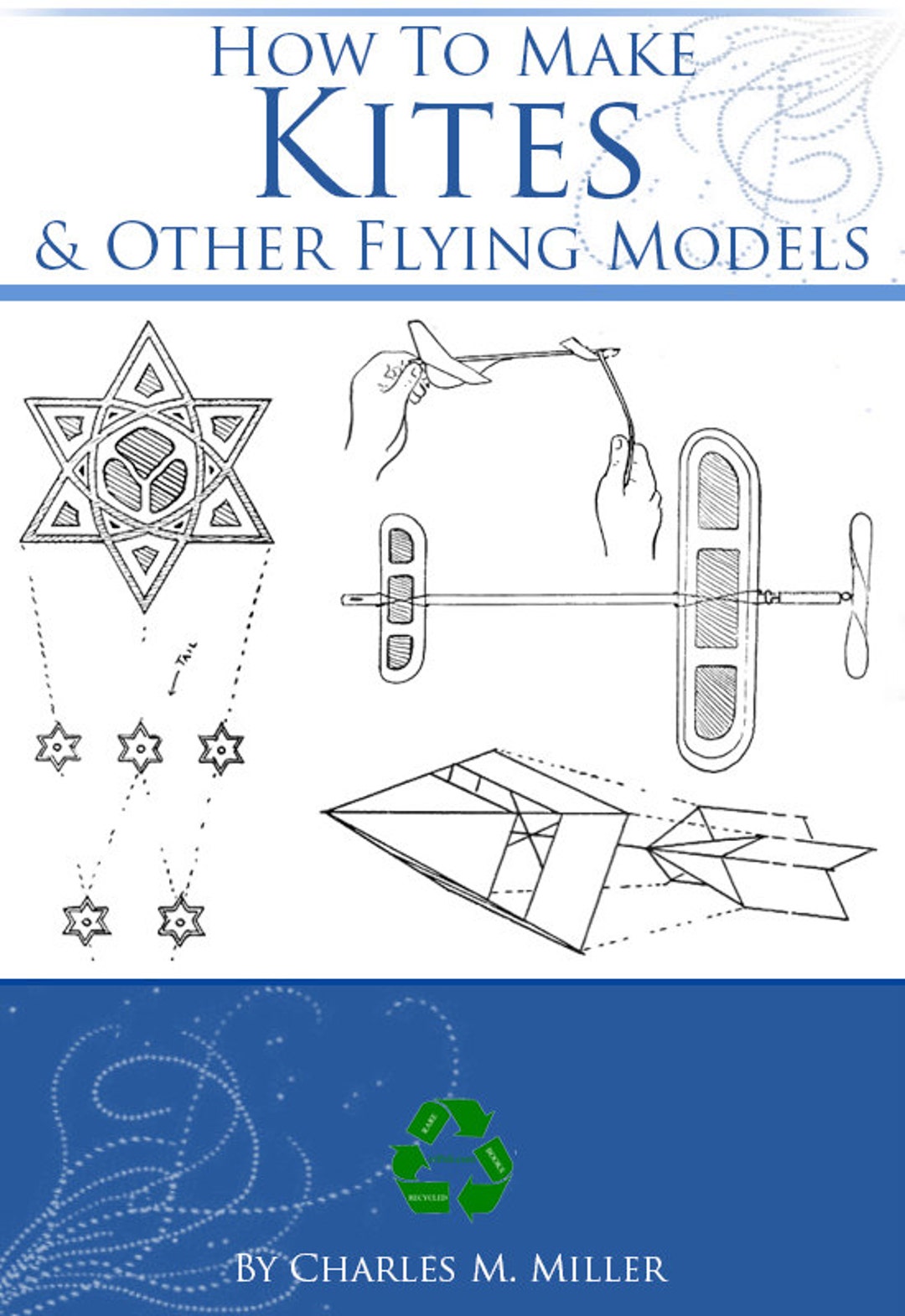 How to Make KITES and Other FLYING MODELS Rare Old Illustrated Tutorial Book 143pages Printable ...