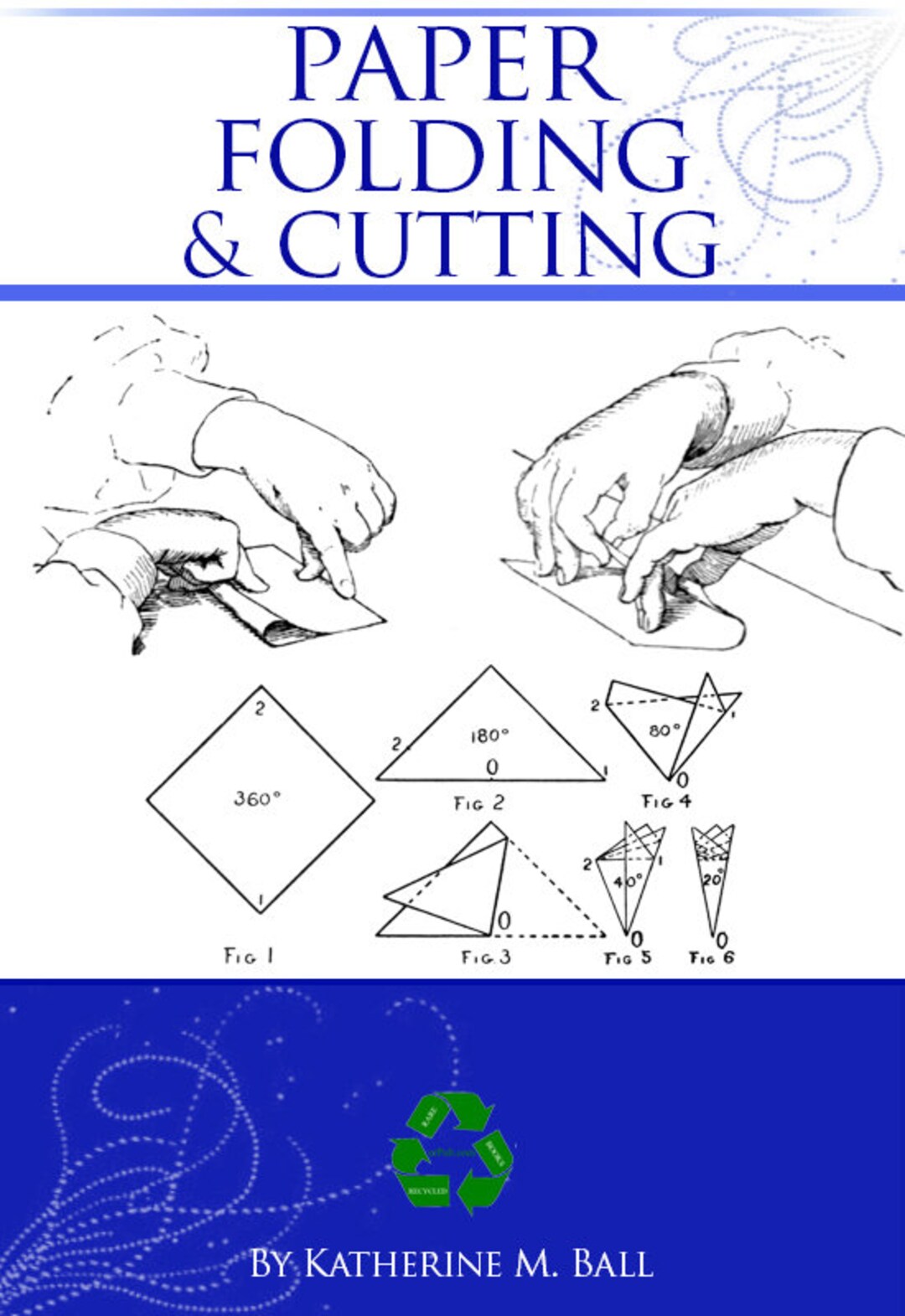 PAPER FOLDING and CUTTING Illustrated Series Adapted to Kindergartens ...