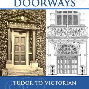 OLD ENGLISH DOORWAYS Tudor to Victorian Rare Illustrated Book of ...