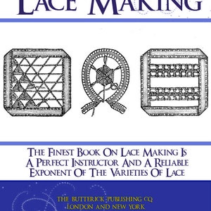 The ART of LACE MAKING Stitches Designs Edgings Illustrated 127 Pages ...