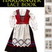 The Complete HARDANGER LACE BOOK Norwegian Drawn Thread Work Patterns ...