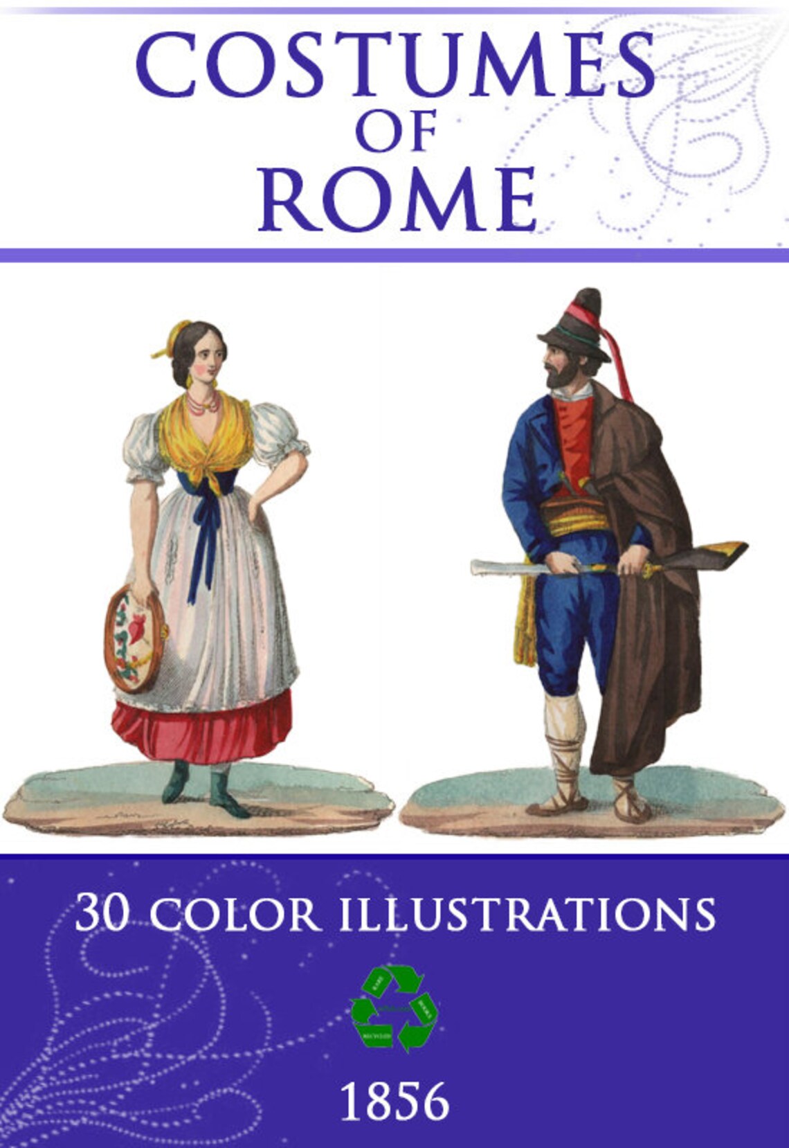 Rare Color Illustrated Book on COSTUMES of ROME 30 Pgs Printable ...