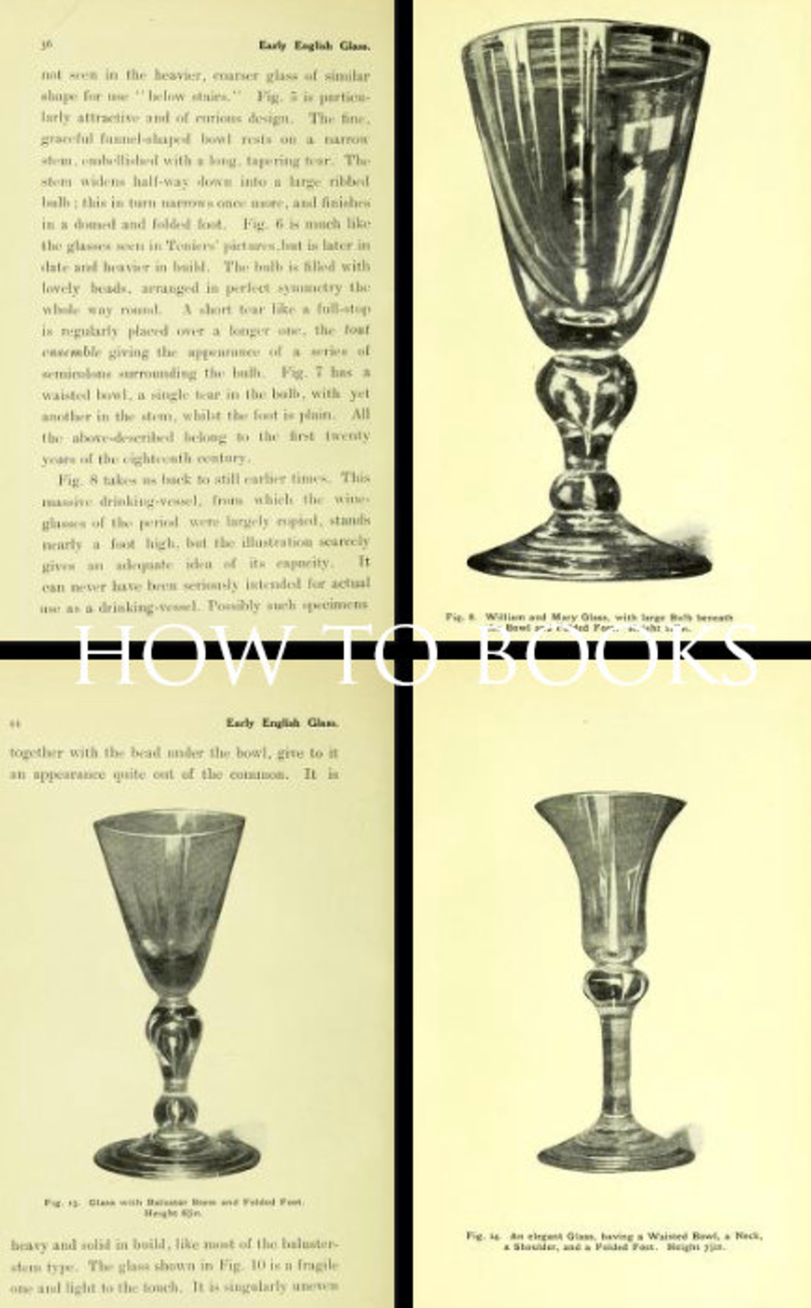 EARLY ENGLISH GLASS 16th, 17th and 18th Centuries A Rare Illustrated ...