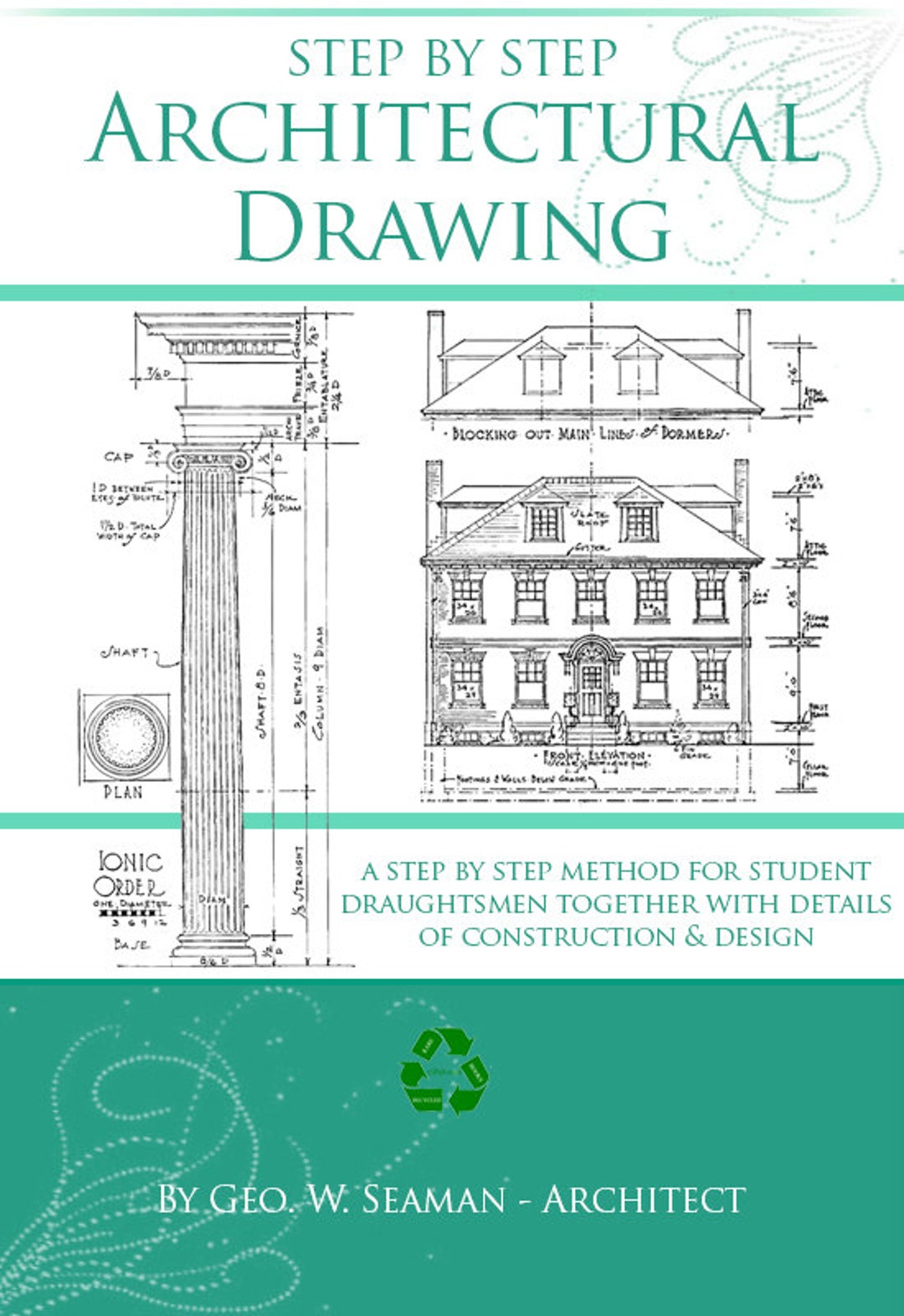VICTORIAN ARCHITECTURAL DRAWING an Illustrated Step by Step Method for ...