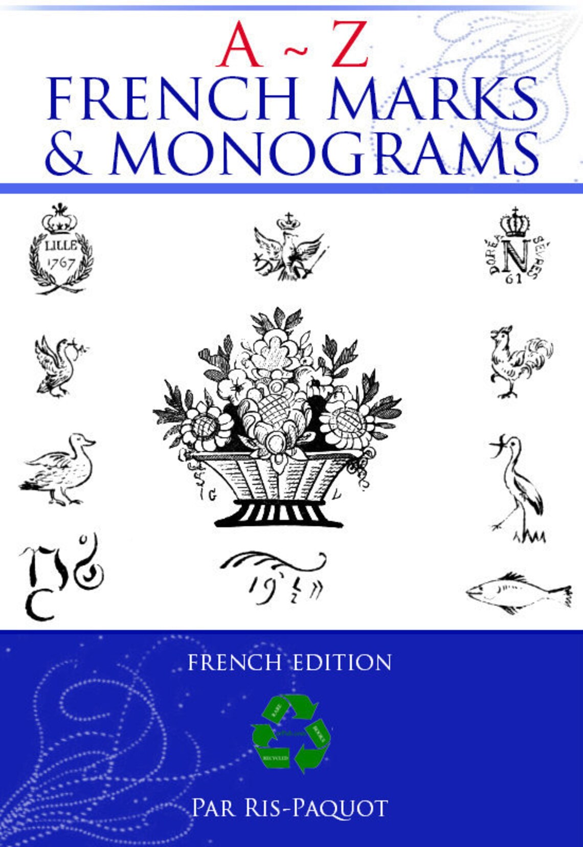 French Edition Paris 1879 A ~ Z French Marks & Monograms Rare ...