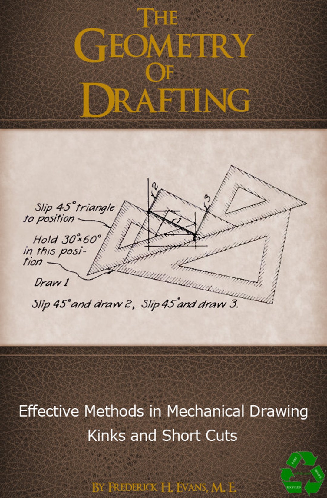 The GEOMETRY of DRAFTING Effective Methods in Mechanical Drawing Kinks ...
