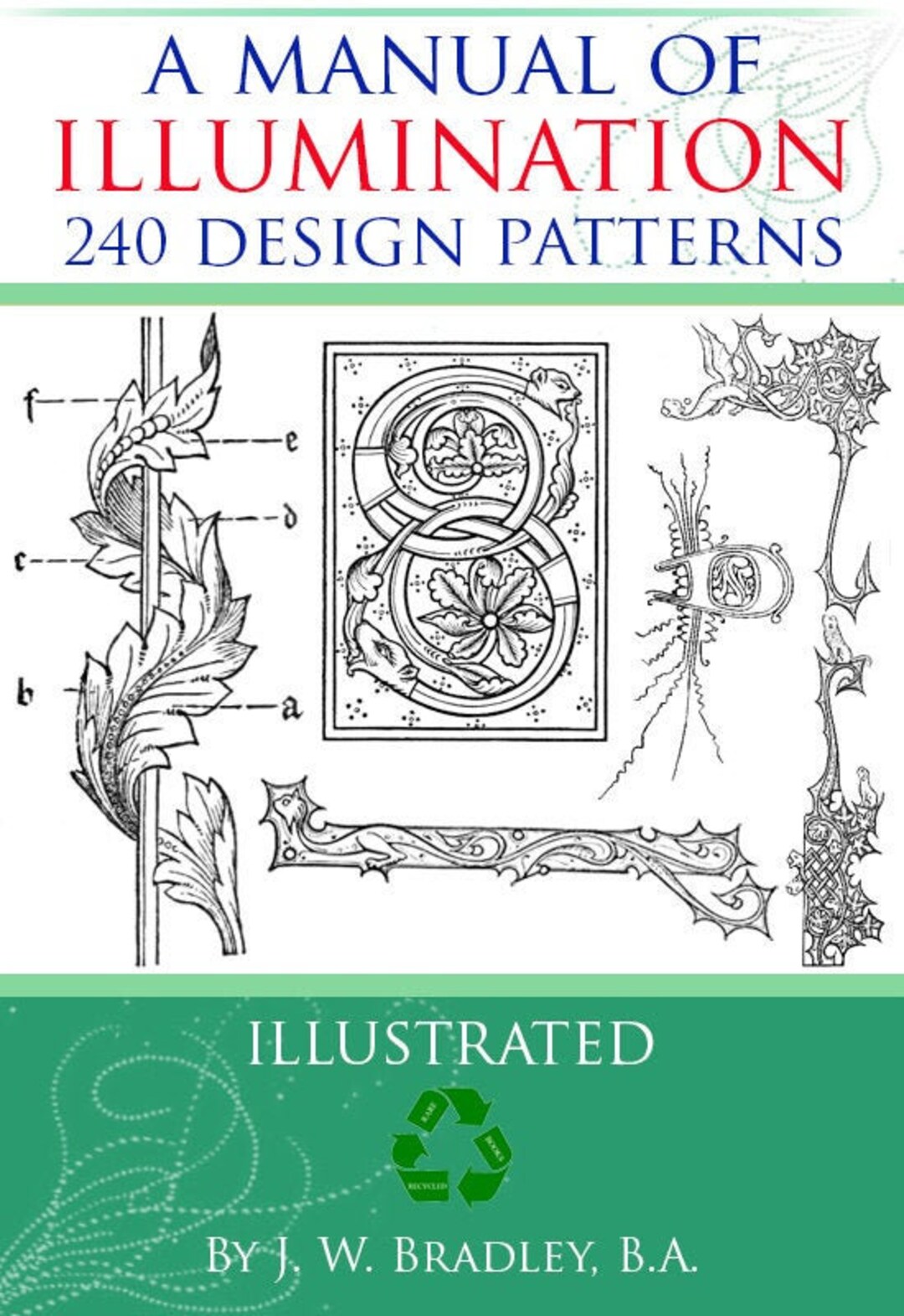 A Manual of Illumination Lessons With 240 Black and White Template ...