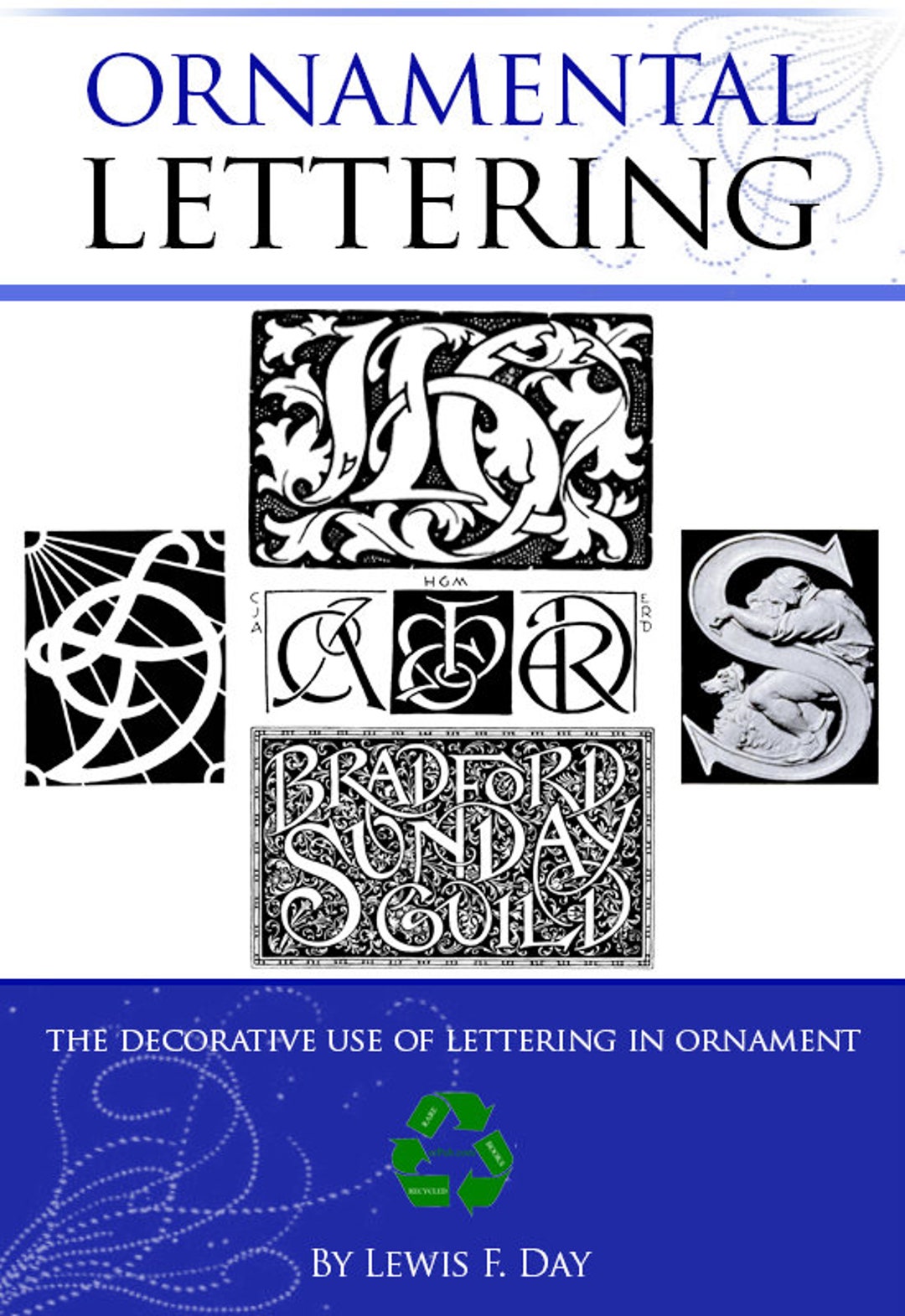 The DECORATIVE Use of ORNAMENTAL LETTERING Rare Illustrated Book for ...
