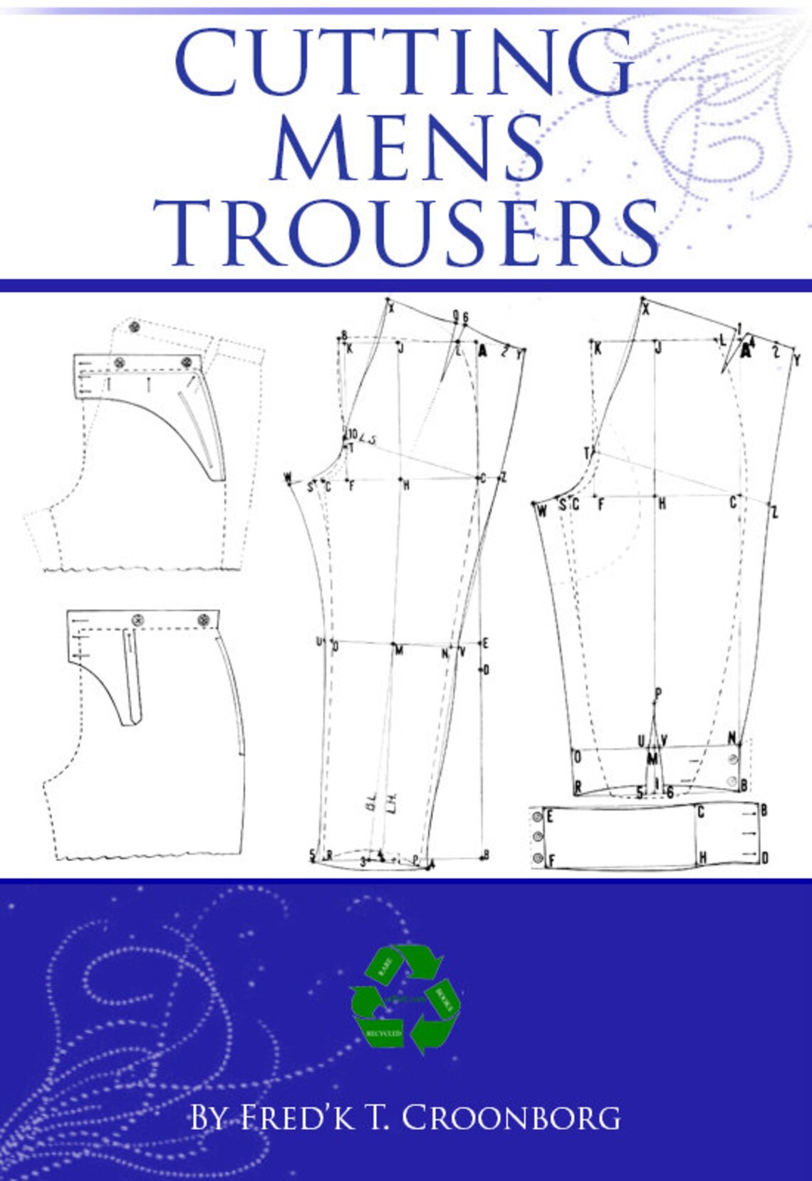 Illustrated CUTTING MENS TROUSERS Rare Pattern Book Design Your Own ...