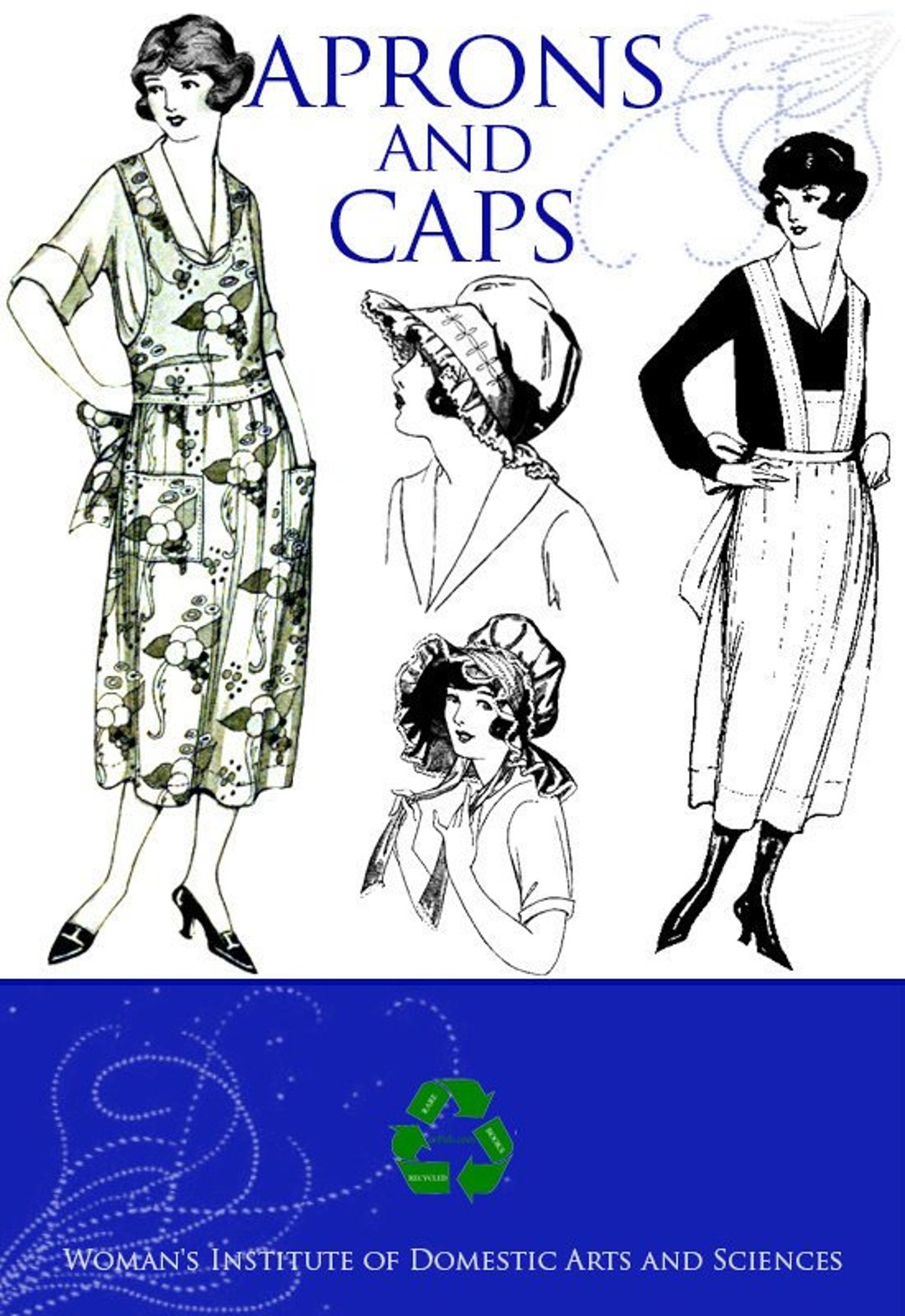 How to Make APRONS and CAPS Easy 1922 Designs, Styles and Materials for ...