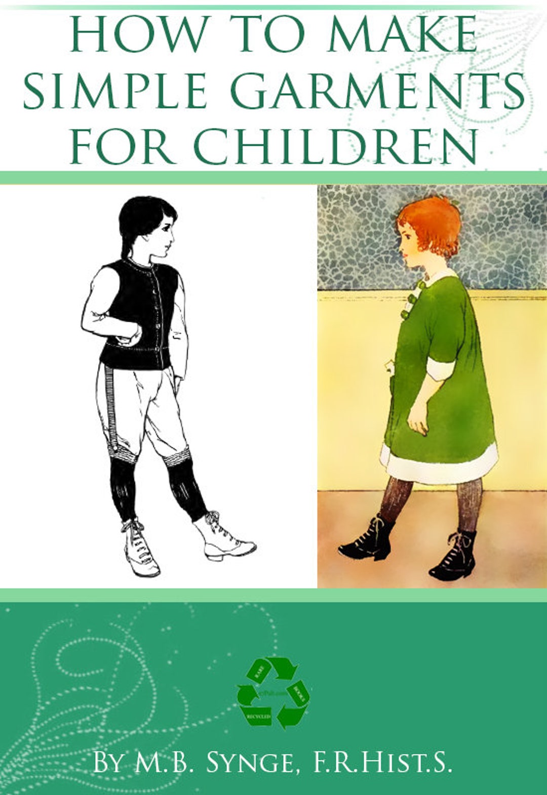 How to Make Simple Garments for Children 4 to 14 Create Your Own ...