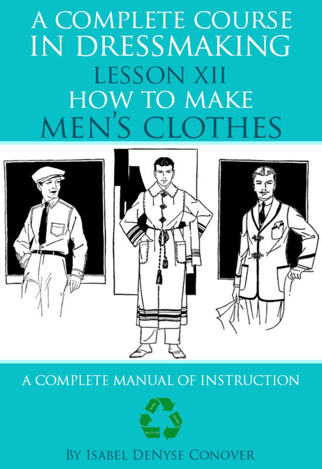 How to Make MENS CLOTHES ~ Lesson 12 Art Deco Series A Complete Course ...